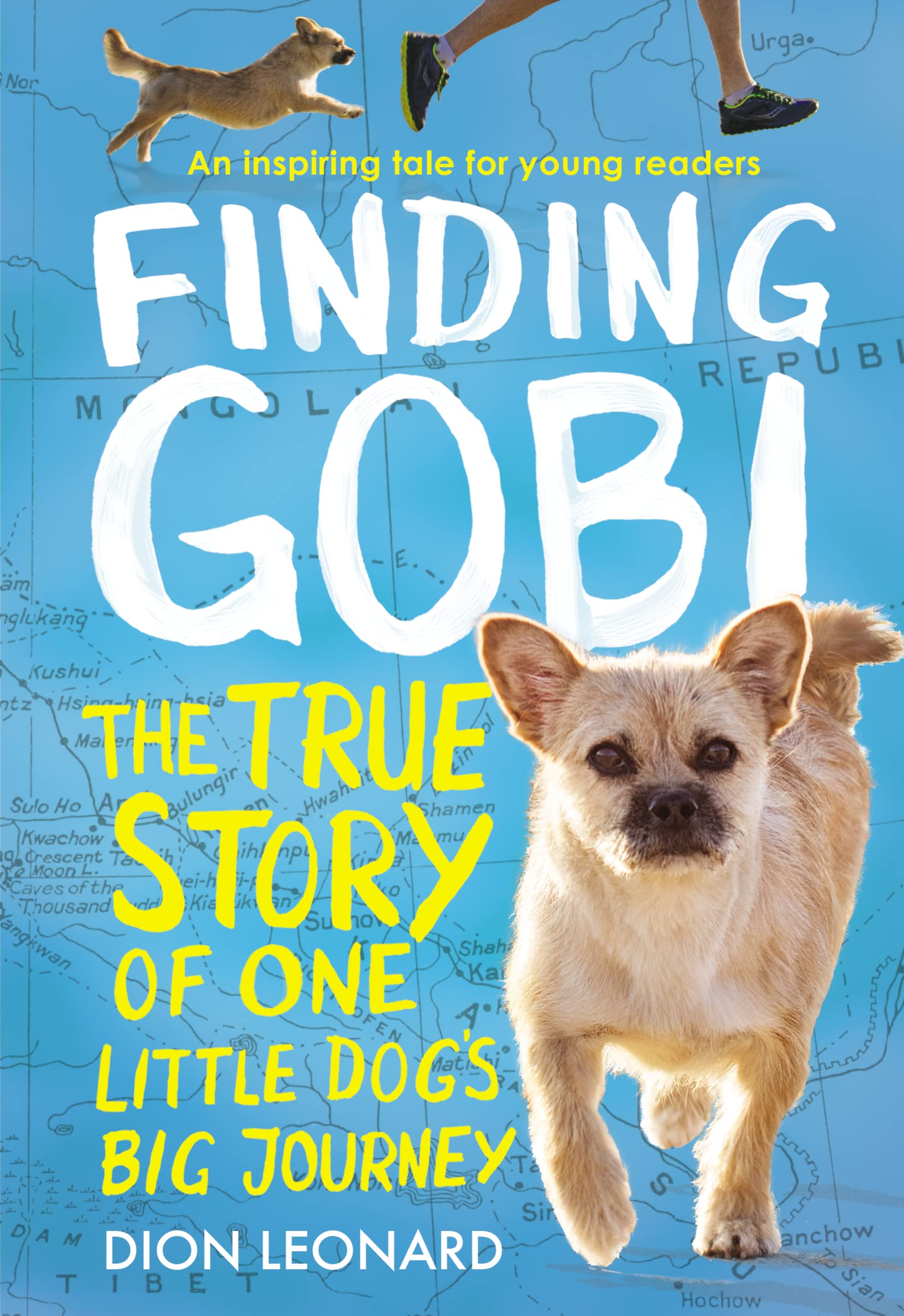 Finding Gobi: Young Reader's Edition: The True Story of One Little Dog ...