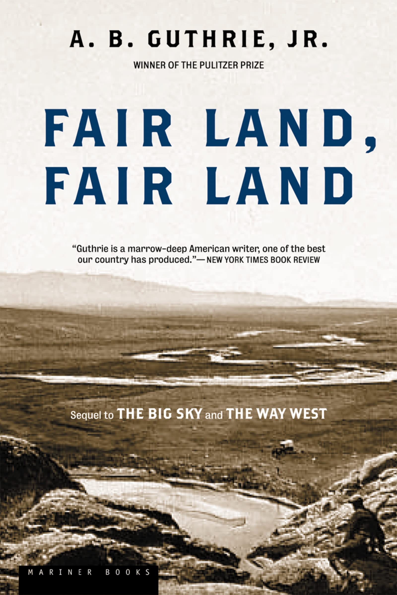 Amazon.com: Fair Land, Fair Land: 9780395755198: Guthrie Jr., A. B.: Books
