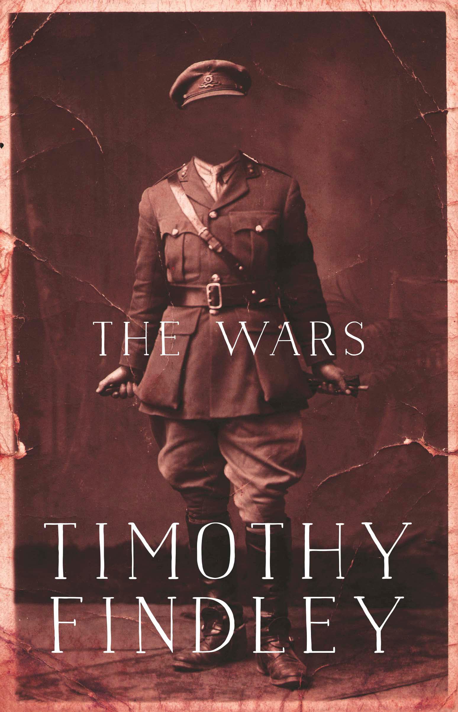 The Wars : Findley, Timothy: Amazon.ca: Books