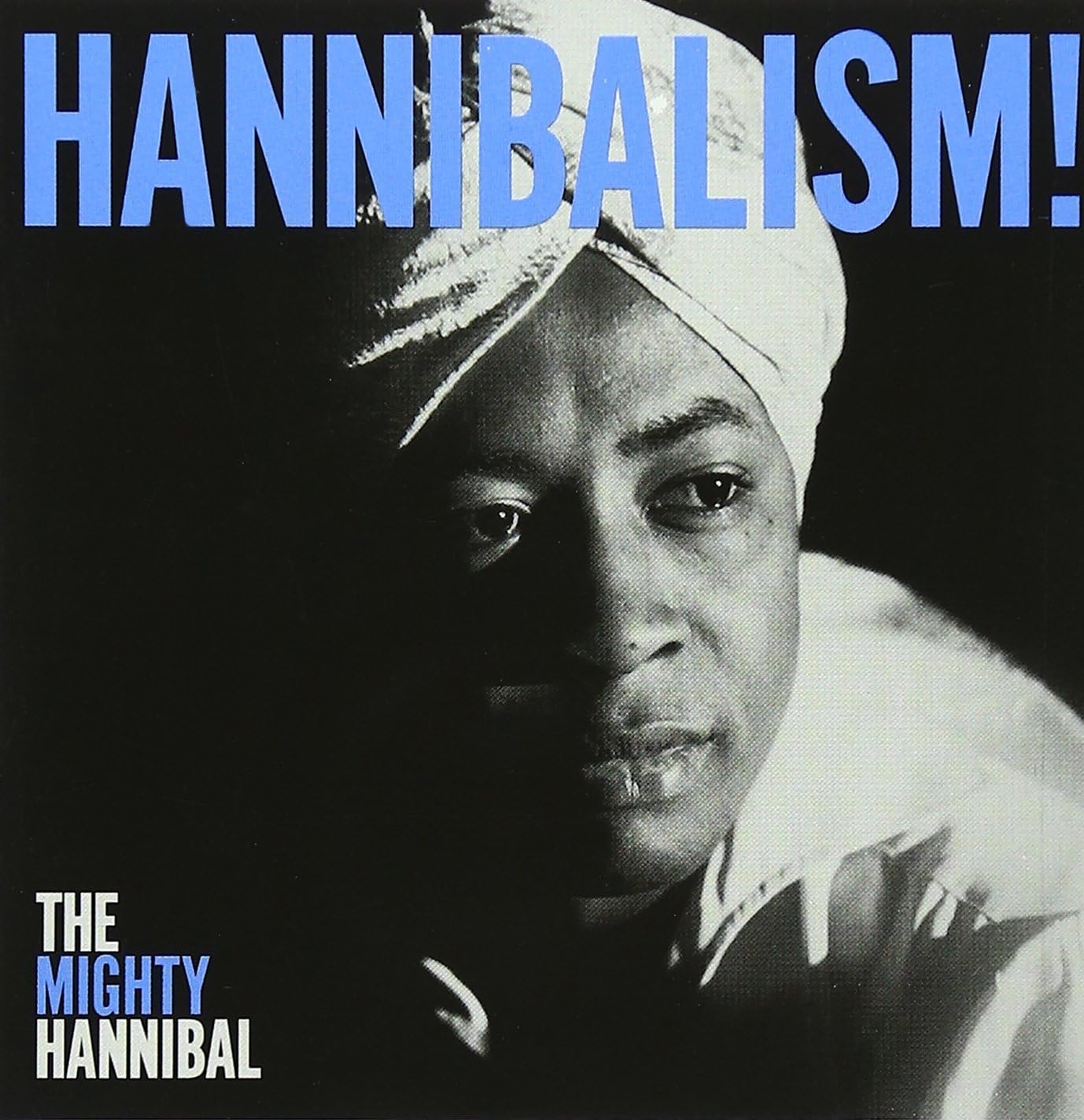 Hannibalism: The Mighty Hannibal, Clifton Chenier, John Lennon, Billy ...