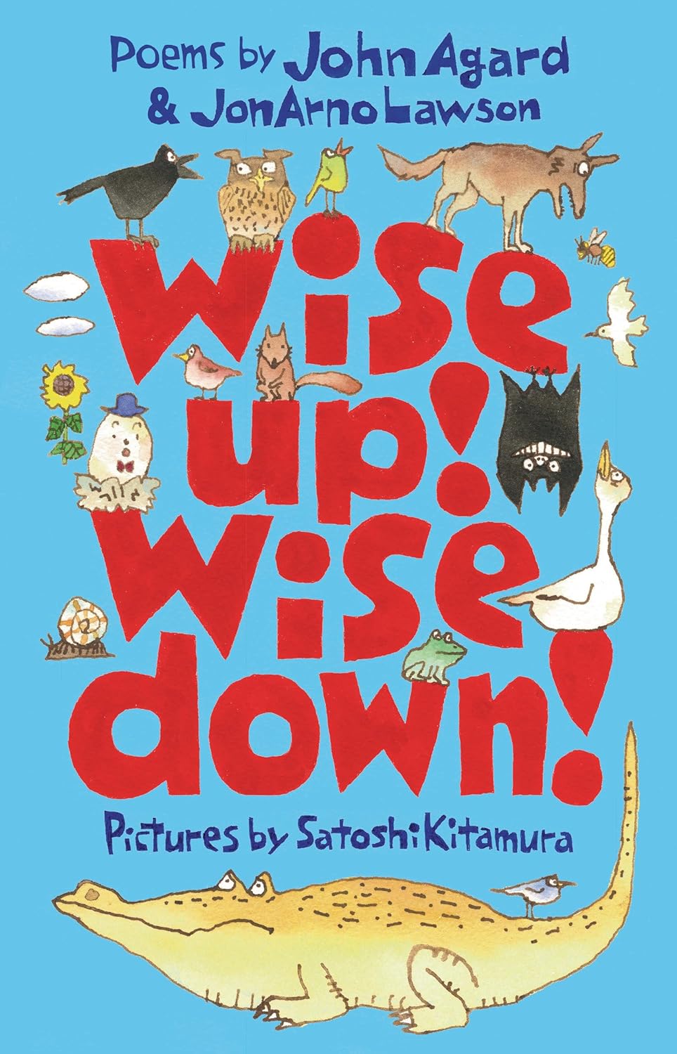 Wise Up! Wise Down!: A Poetic Conversation : Agard, John, Lawson ...
