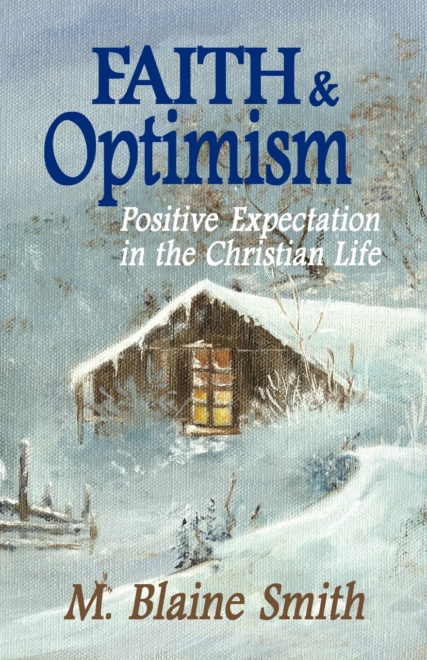 Amazon.com: Faith and Optimism: Positive Expectation in the Christian ...