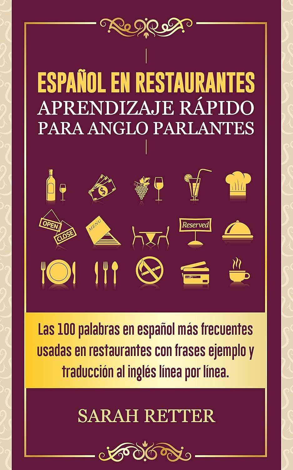 ESPAÑOL EN RESTAURANTES: APRENDIZAJE RÁPIDO PARA ANGLO PARLANTES: Las ...