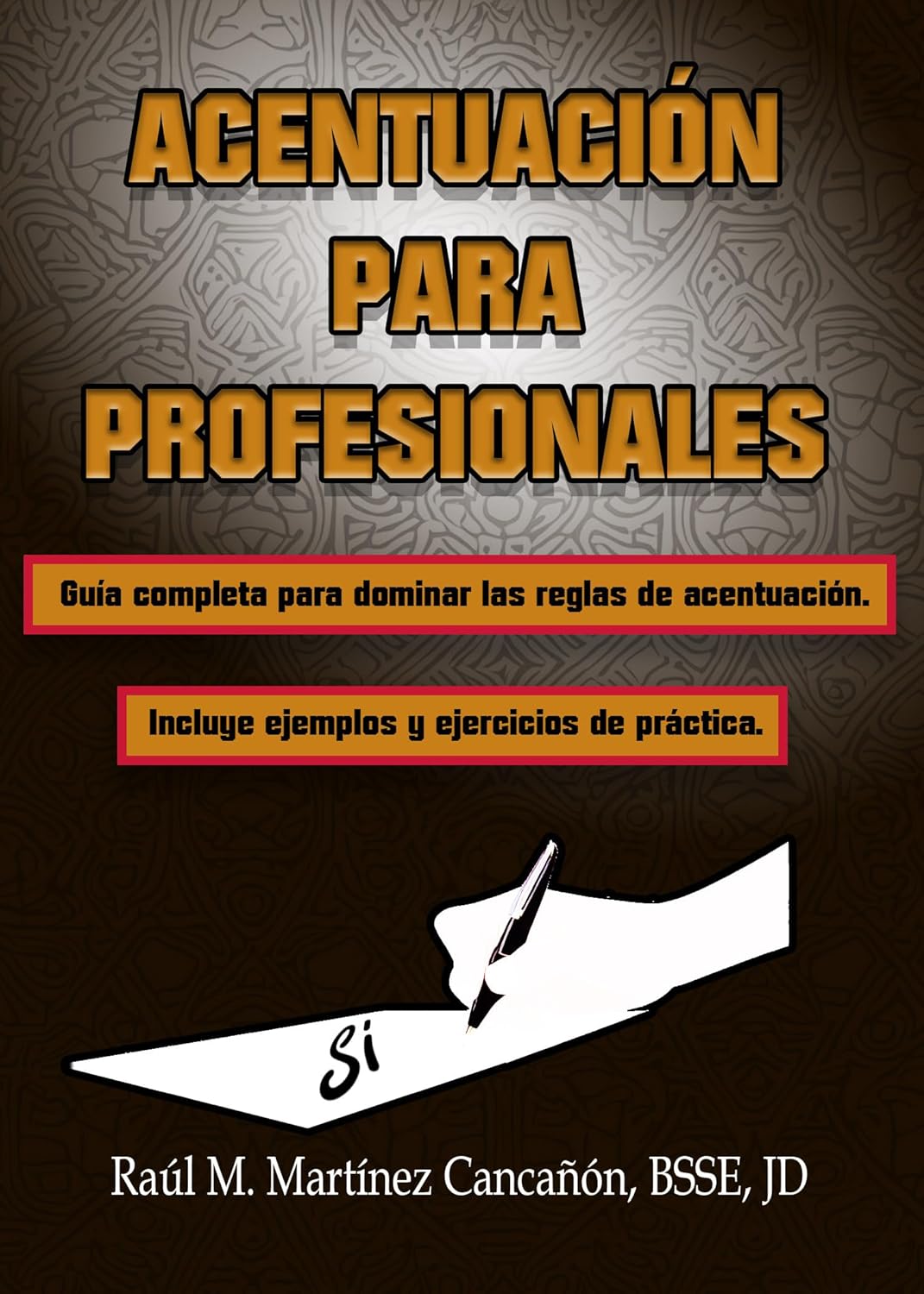 Acentuación para profesionales: Guía completa para dominar las reglas ...