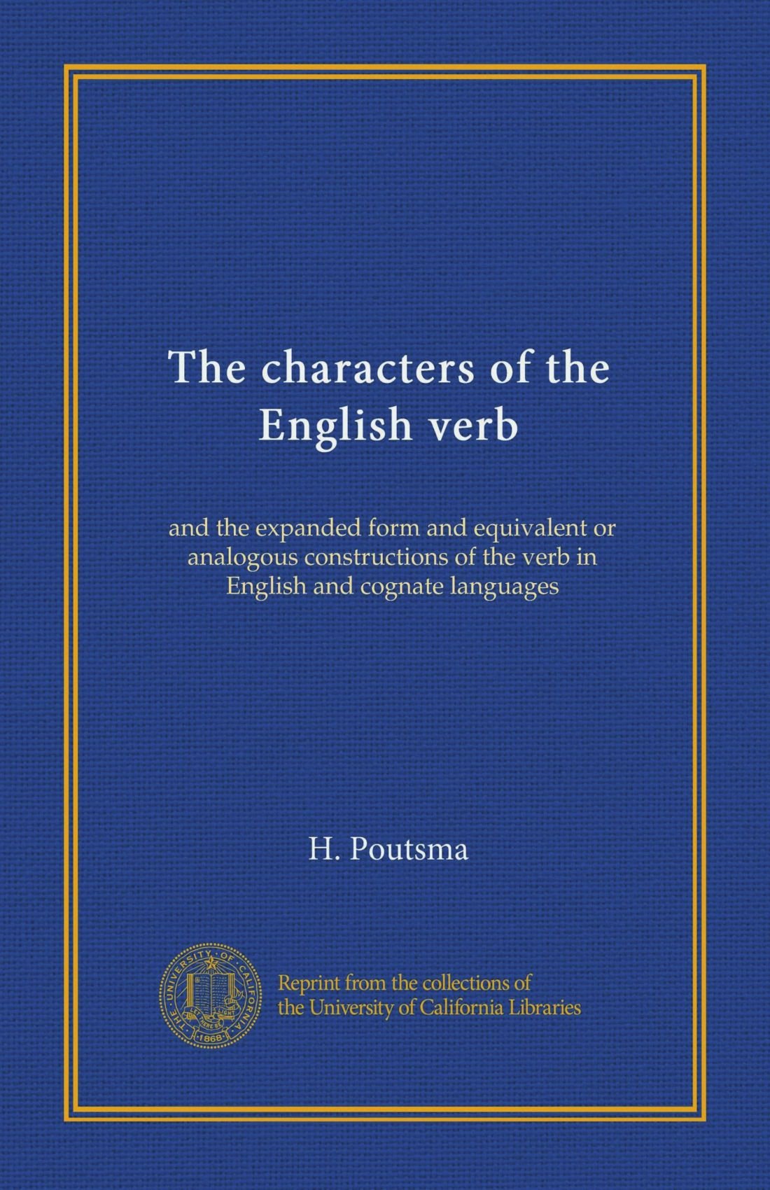 The characters of the English verb: and the expanded form and ...