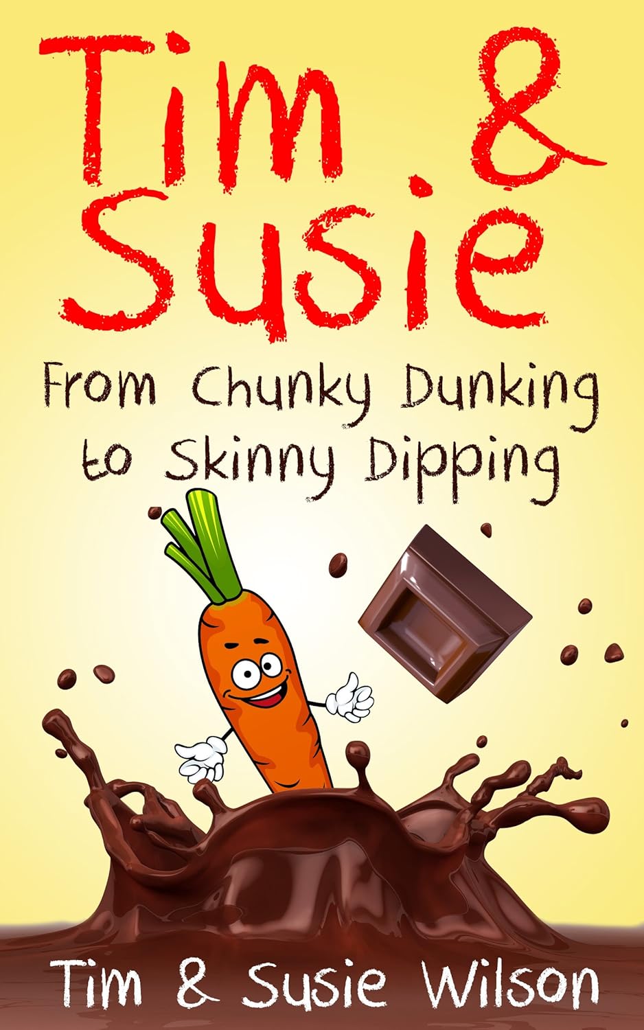 Tim & Susie: From Chunky Dunking to Skinny Dipping - Kindle edition by ...