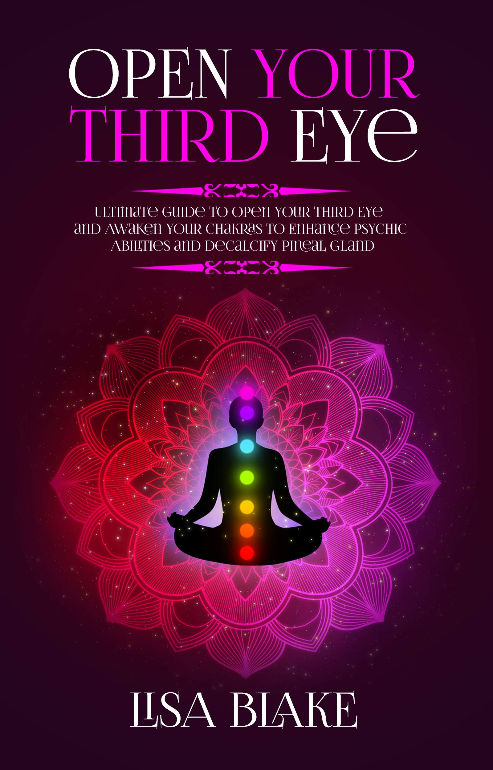 Buy Open Your Third Eye: Ultimate Guide to Open Your Third Eye and ...