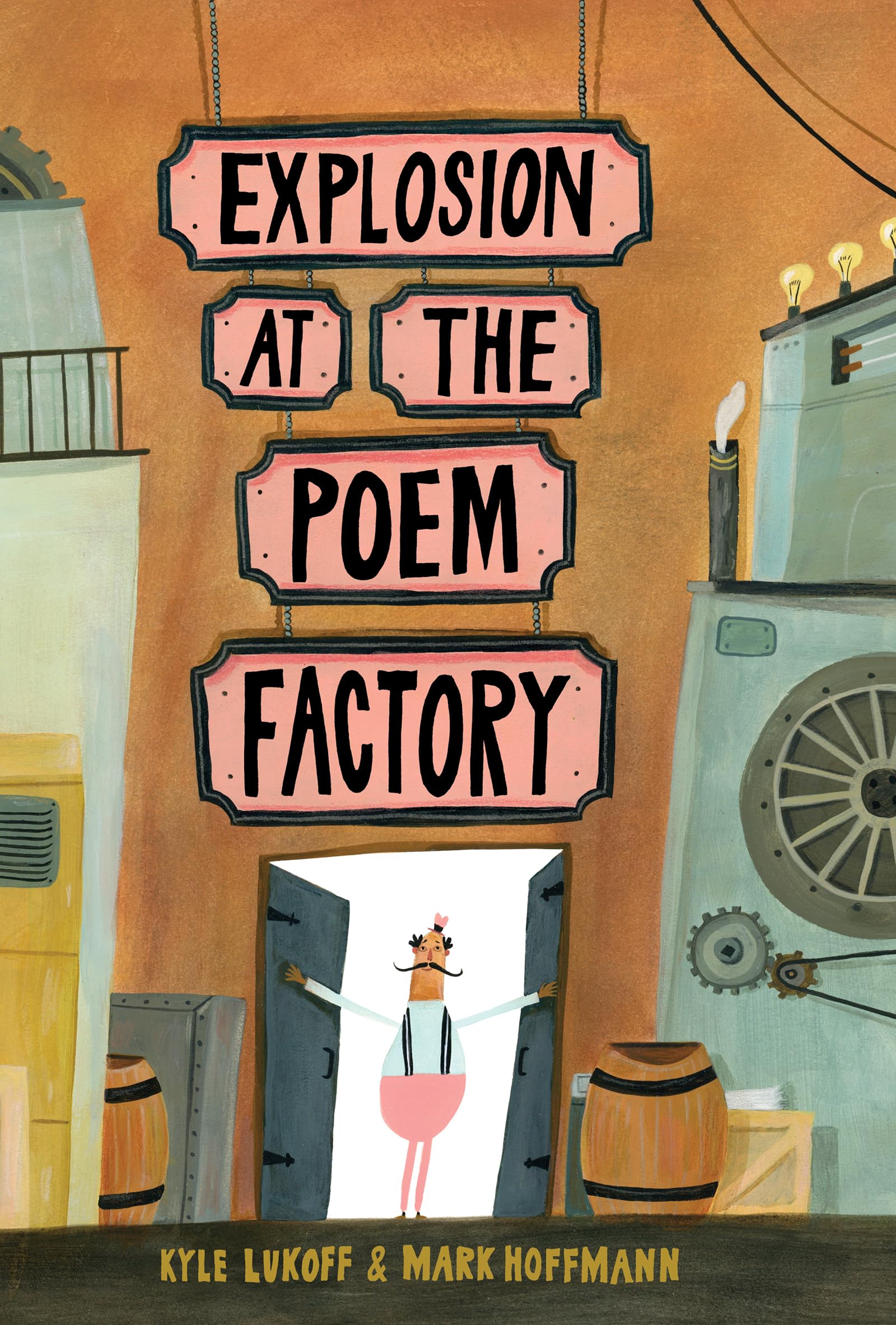 Explosion at the Poem Factory: Lukoff, Kyle, Hoffmann, Mark ...
