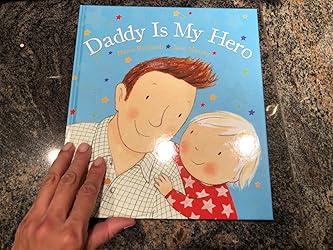 Daddy Is My Hero: Celebrate Dad this Father's Day with this Fun Picture ...