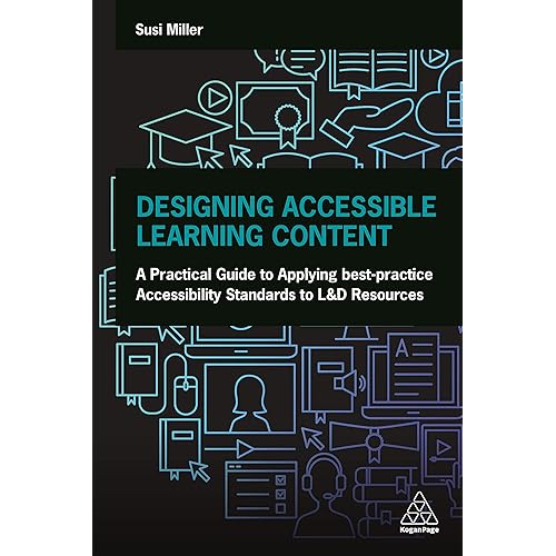 Snapklik.com : Designing Accessible Learning Content: A Practical Guide To Applying Best ...