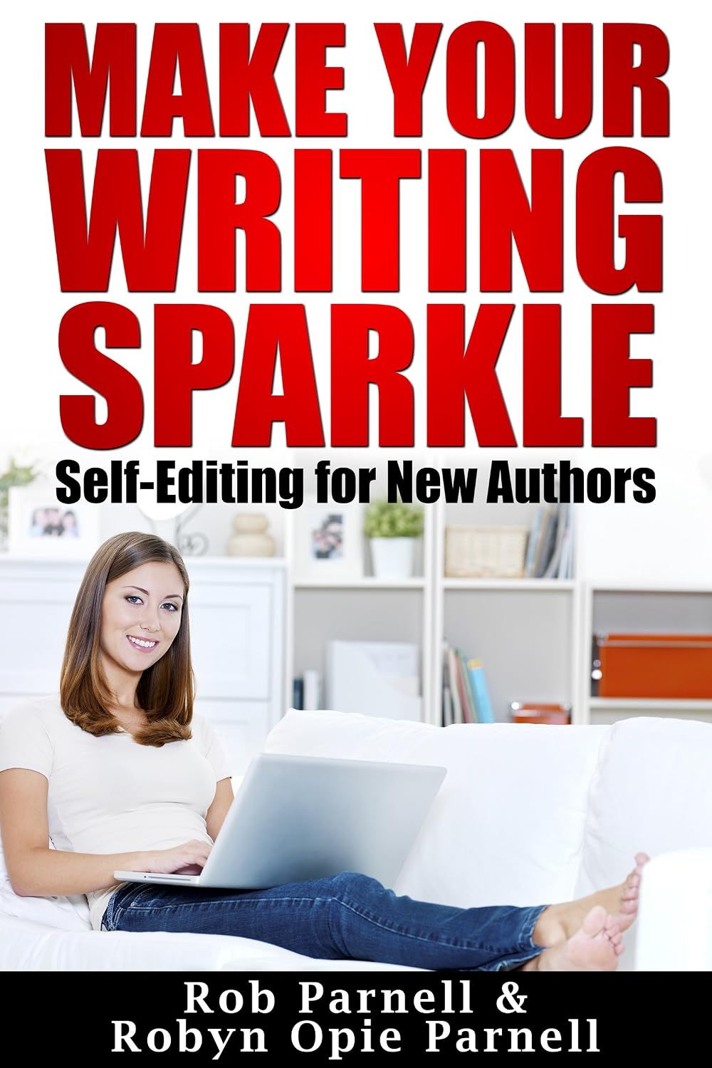 Make Your Writing Sparkle: Self-Editing for New Authors - Kindle ...