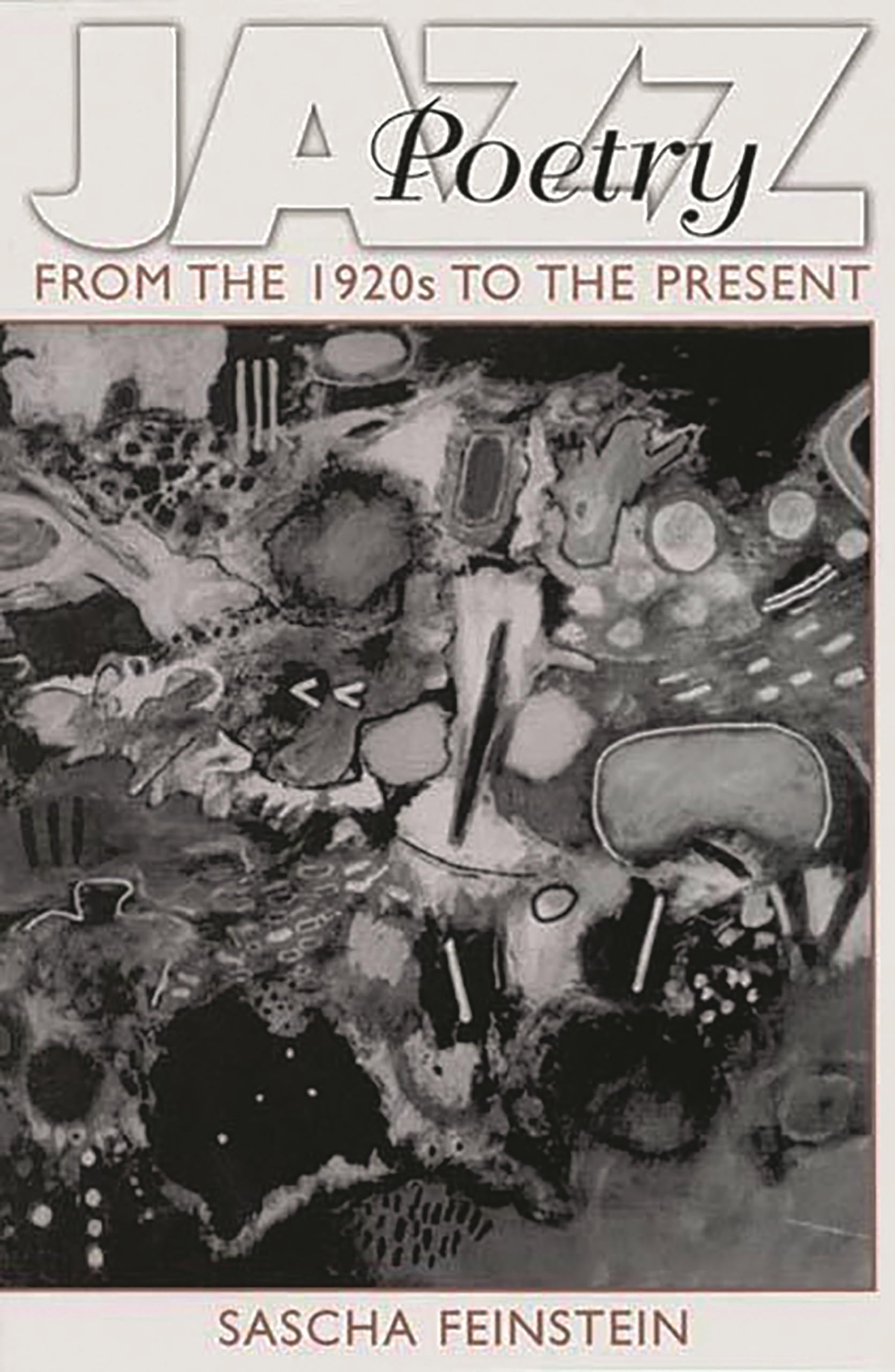 Jazz Poetry: From the 1920s to the Present (Contributions to the Study ...