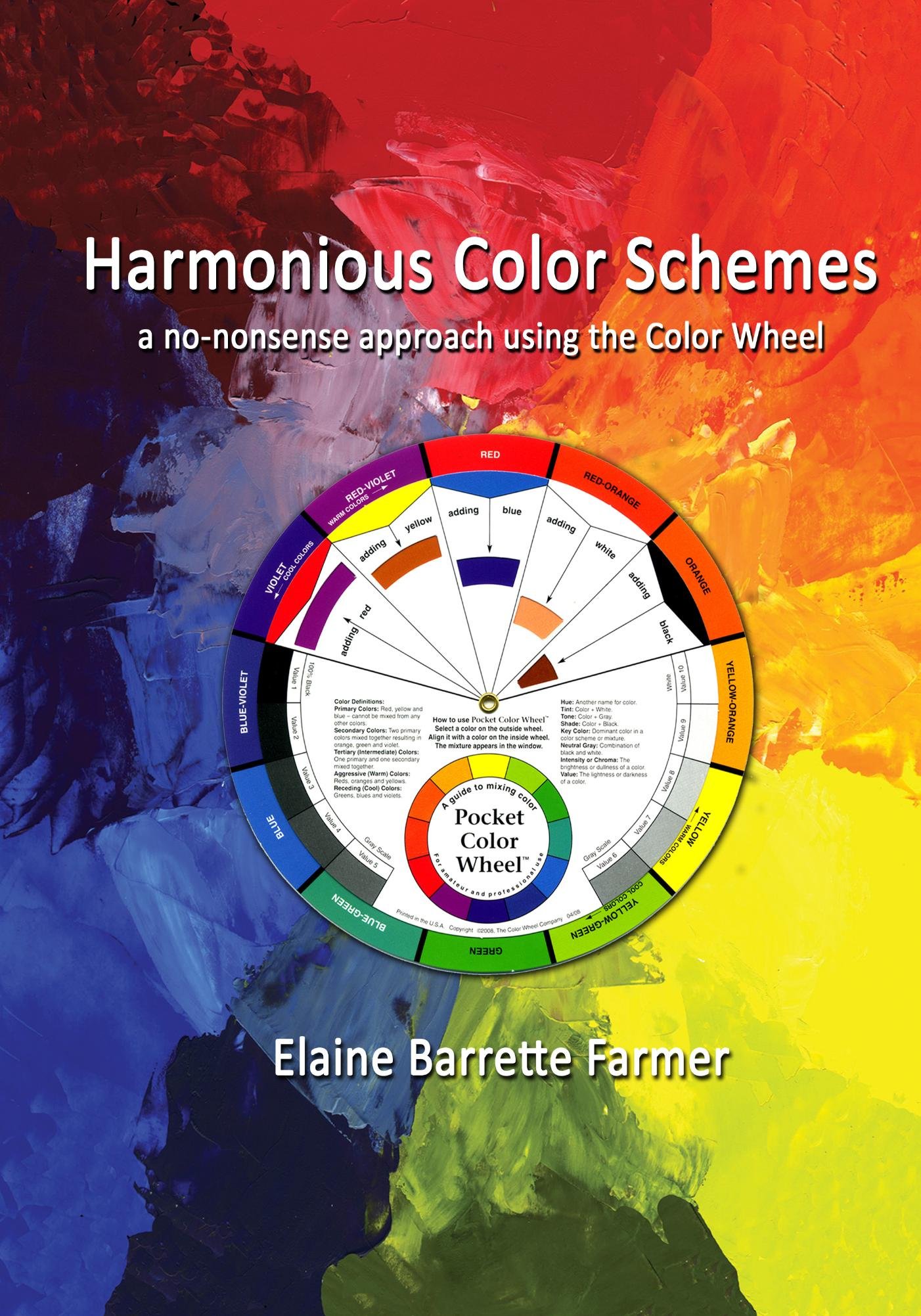 Buy Harmonious Color Schemes: a no-nonsense approach using the Color ...