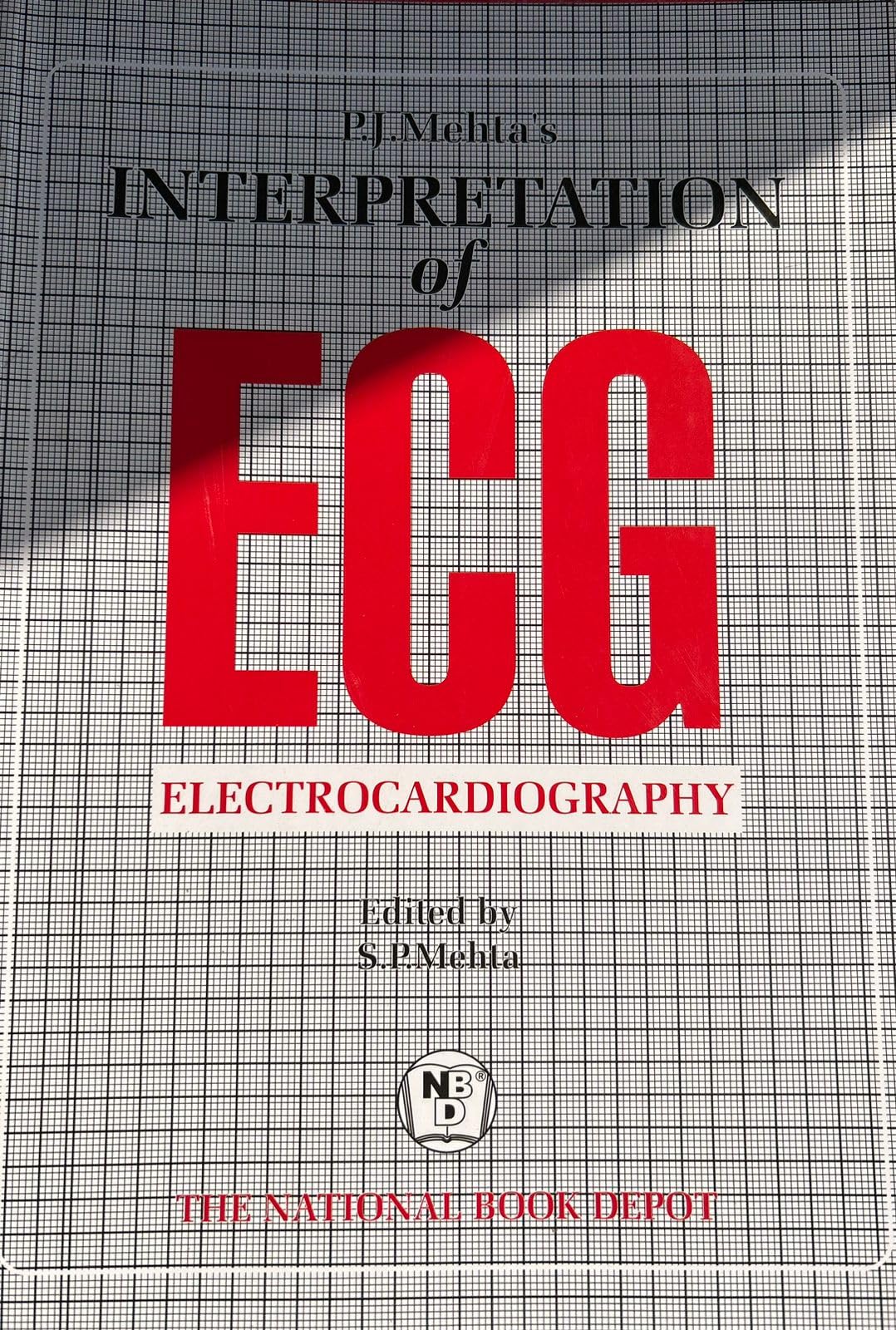 Buy P J MEHTA'S INTERPRETATION OF ECG 3RD /2020 Book Online at Low ...