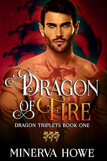 Dragon of Fire: A MM Dragon Shifter Romance (Dragon Triplets Book 1 ...