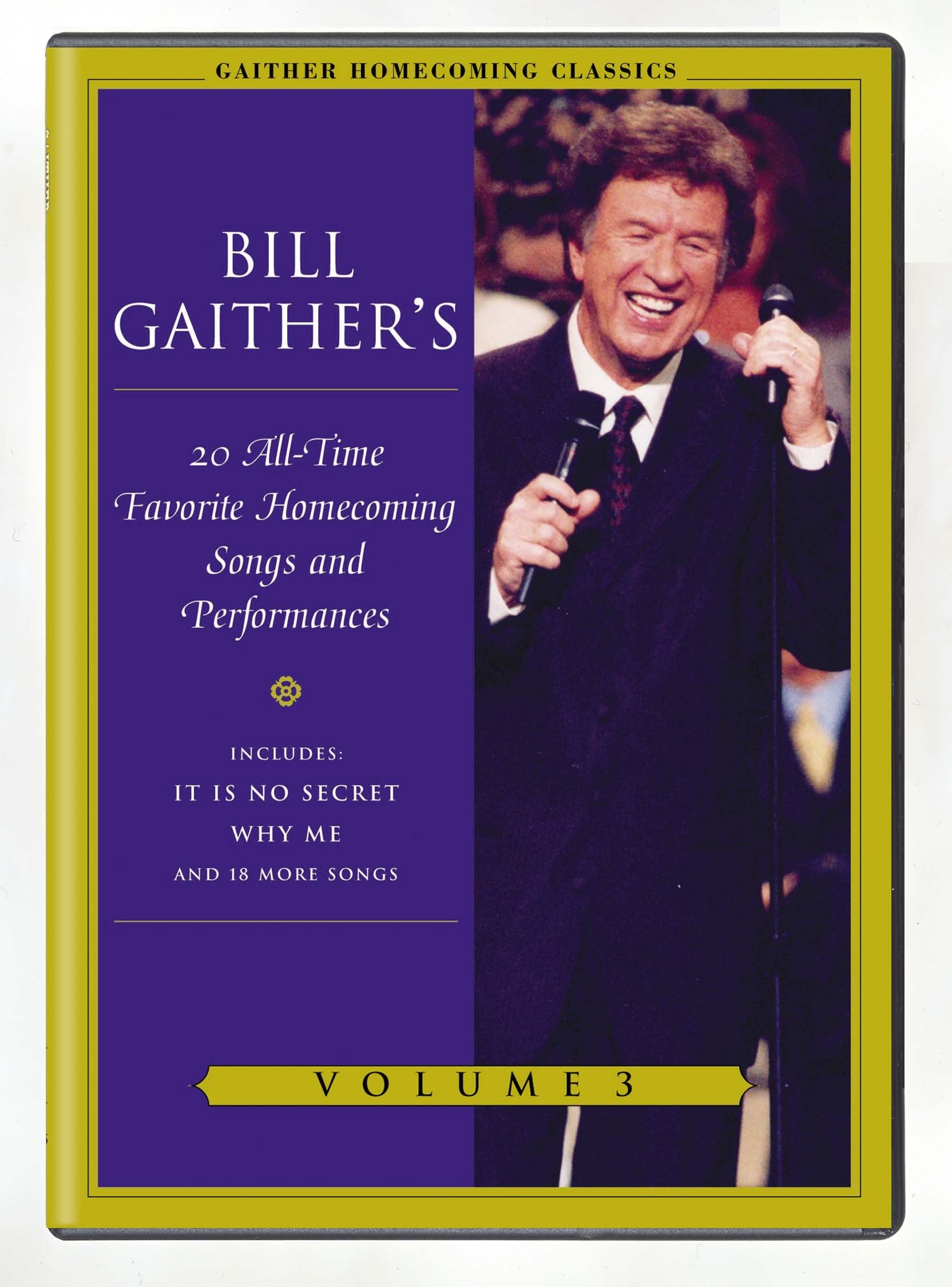 Amazon.com: Gaither Homecoming Classics 3 : Bill & Gloria Gaither, Bill ...