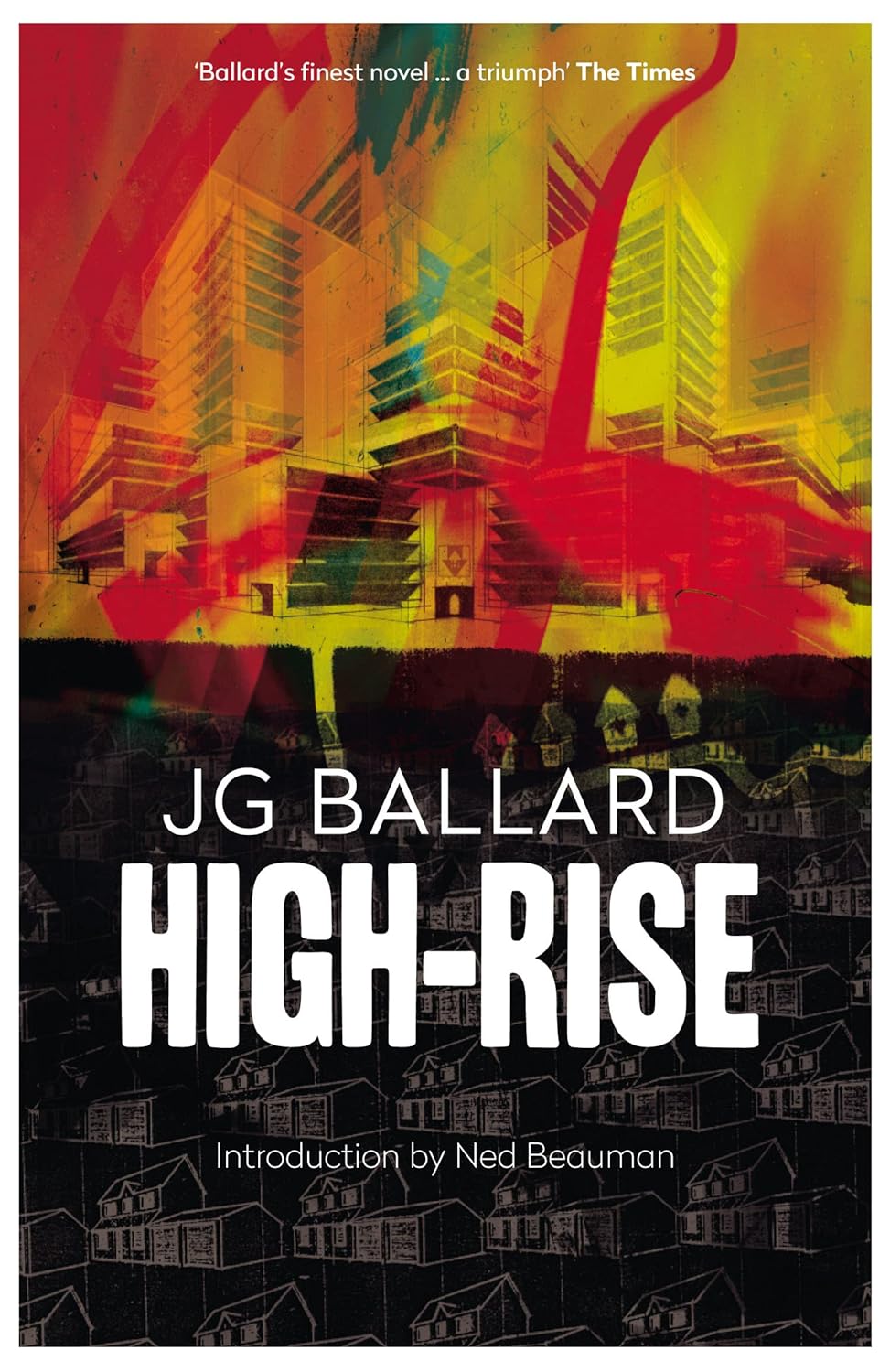 High-Rise : Ballard, J. G., Beauman, Ned: Amazon.co.uk: Books