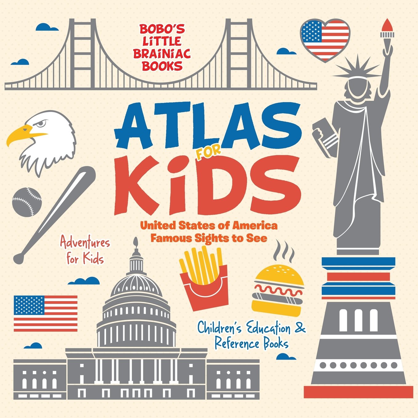 Atlas for Kids - United States of America Famous Sights to See ...