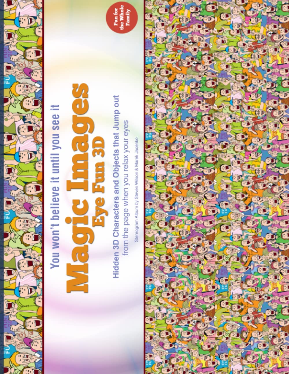Amazon.com: Magic Images - Eye Fun 3D: 9781940970103: Jacenko, Marek ...