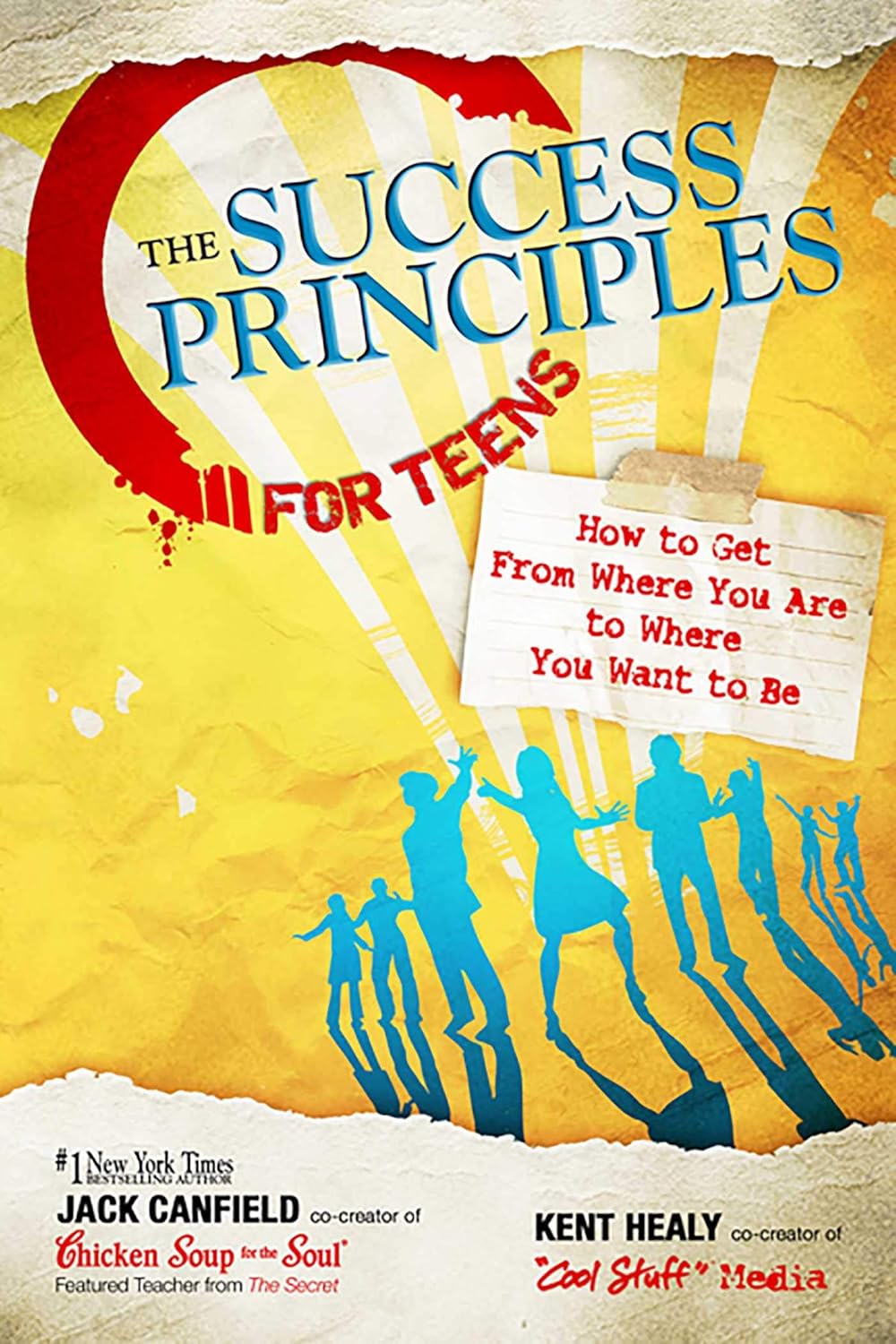 Amazon.com: The Success Principles for Teens: How to Get From Where You ...