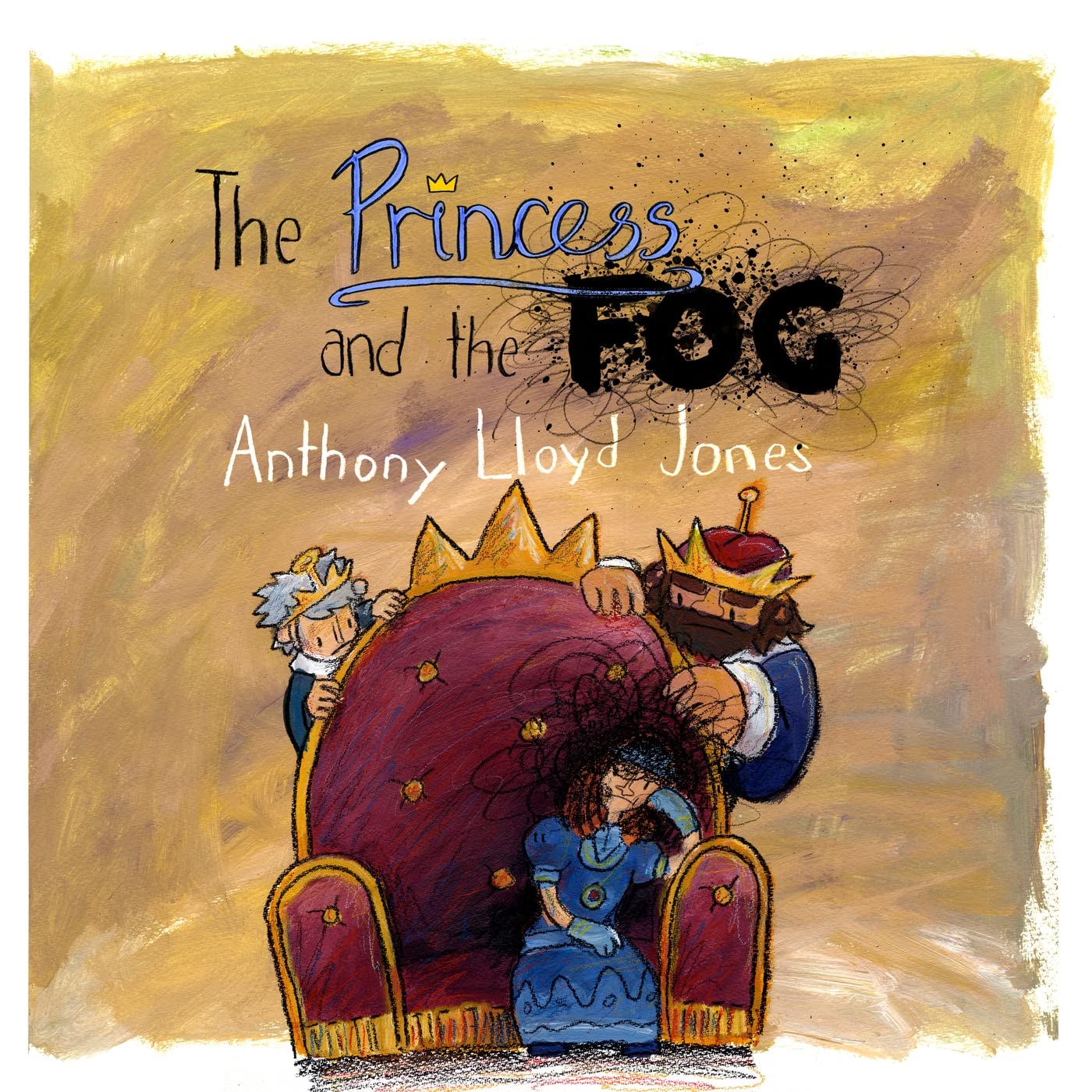 The Princess and the Fog: A Story for Children with Depression: Jones ...