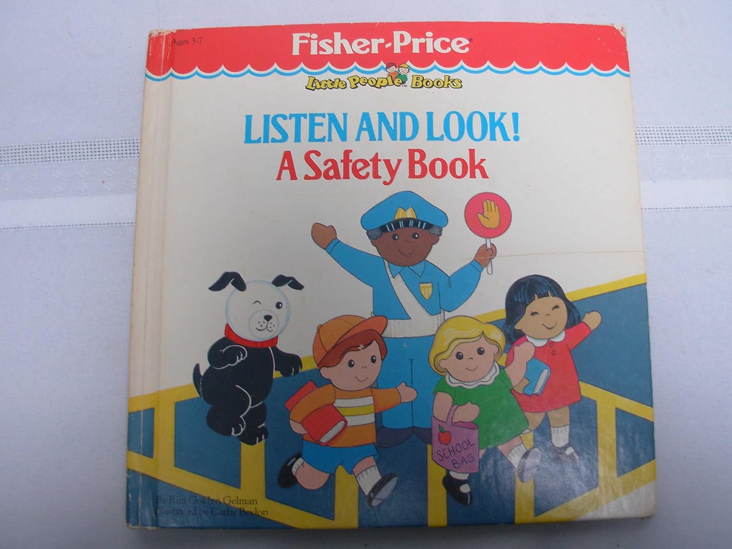 Listen and Look!: A Safety Book/#9205-1 (Fisher Price Little People ...