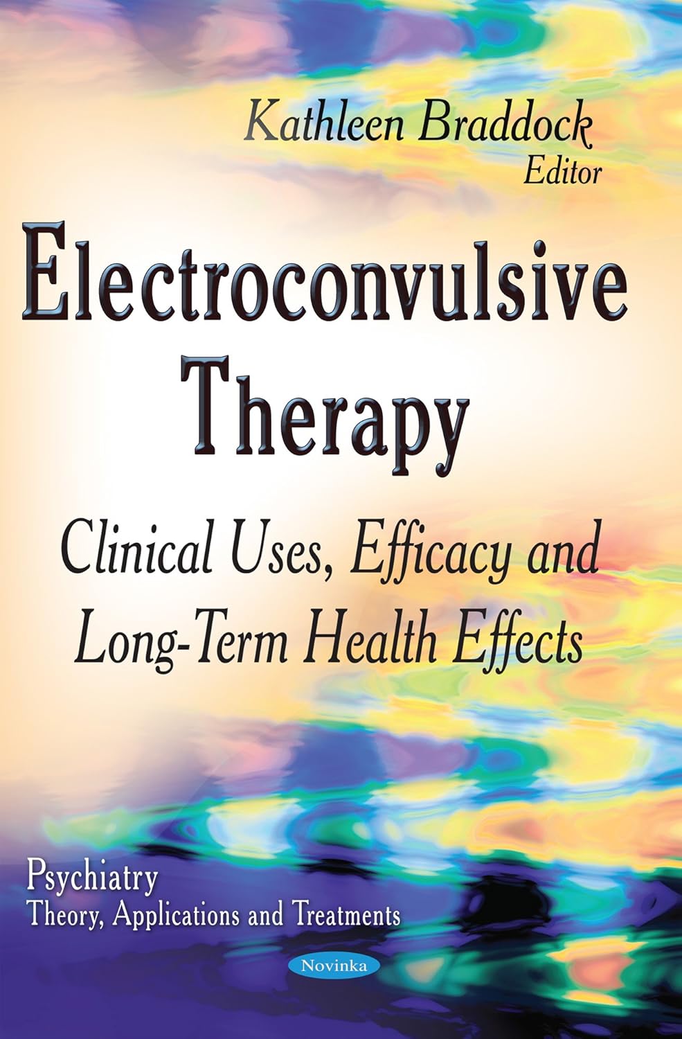 Amazon.com: Electroconvulsive Therapy: Clinical Uses, Efficacy and Long ...