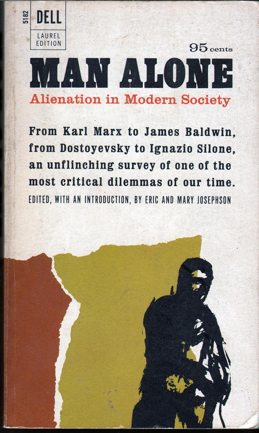 Man Alone: Alienation in Modern Society: Josephson, Eric and Mary ...