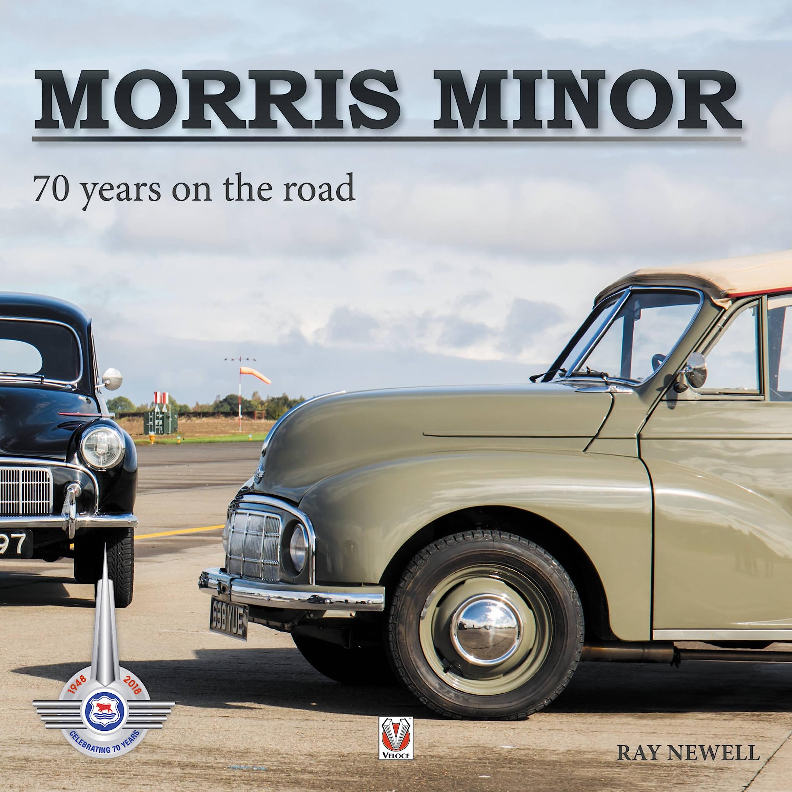 Morris Minor: 70 Years on the Road : Newell, Ray: Amazon.de: Bücher