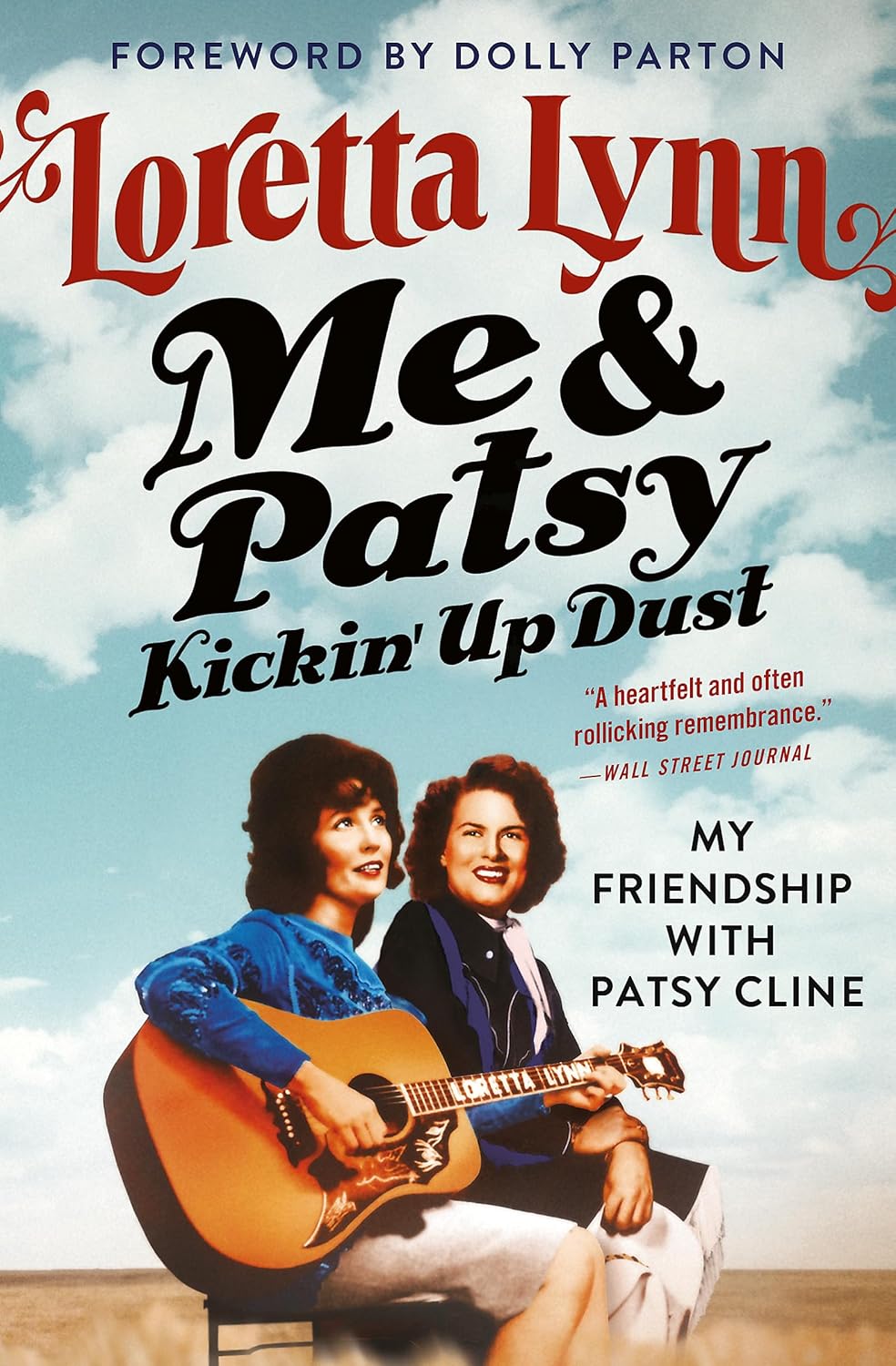 Me & Patsy Kickin' Up Dust: My Friendship with Patsy Cline: Lynn ...