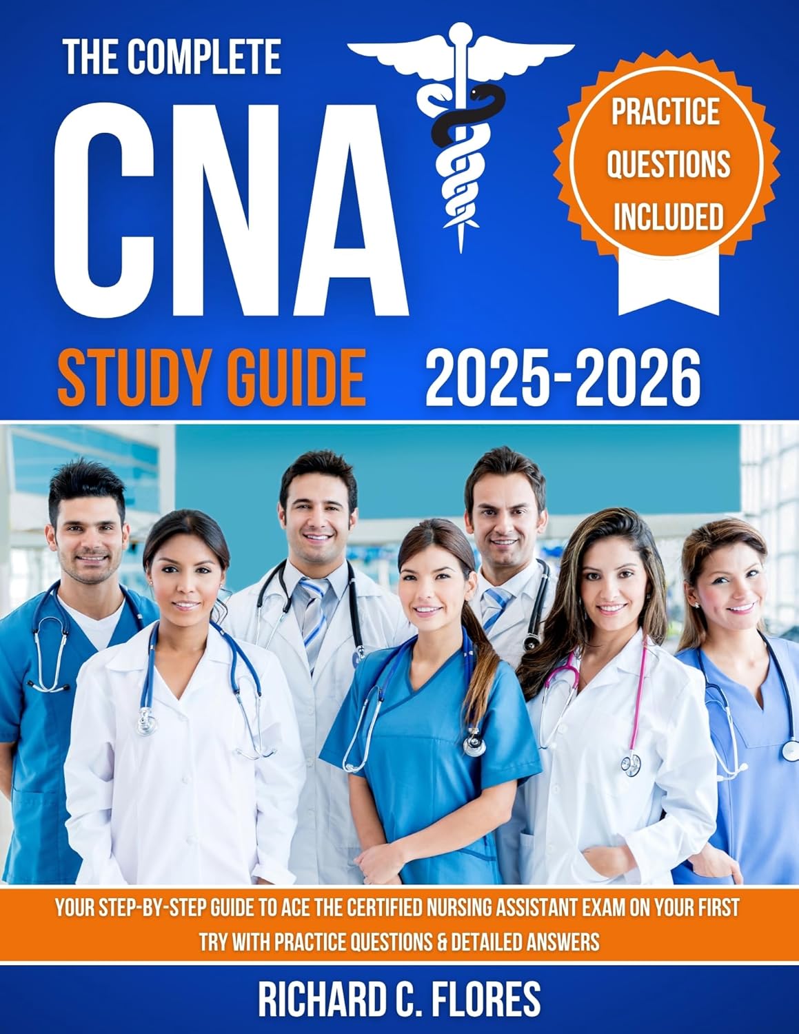 Amazon.com: The Complete CNA Study Guide 2025-2026: Your Step-by-Step ...