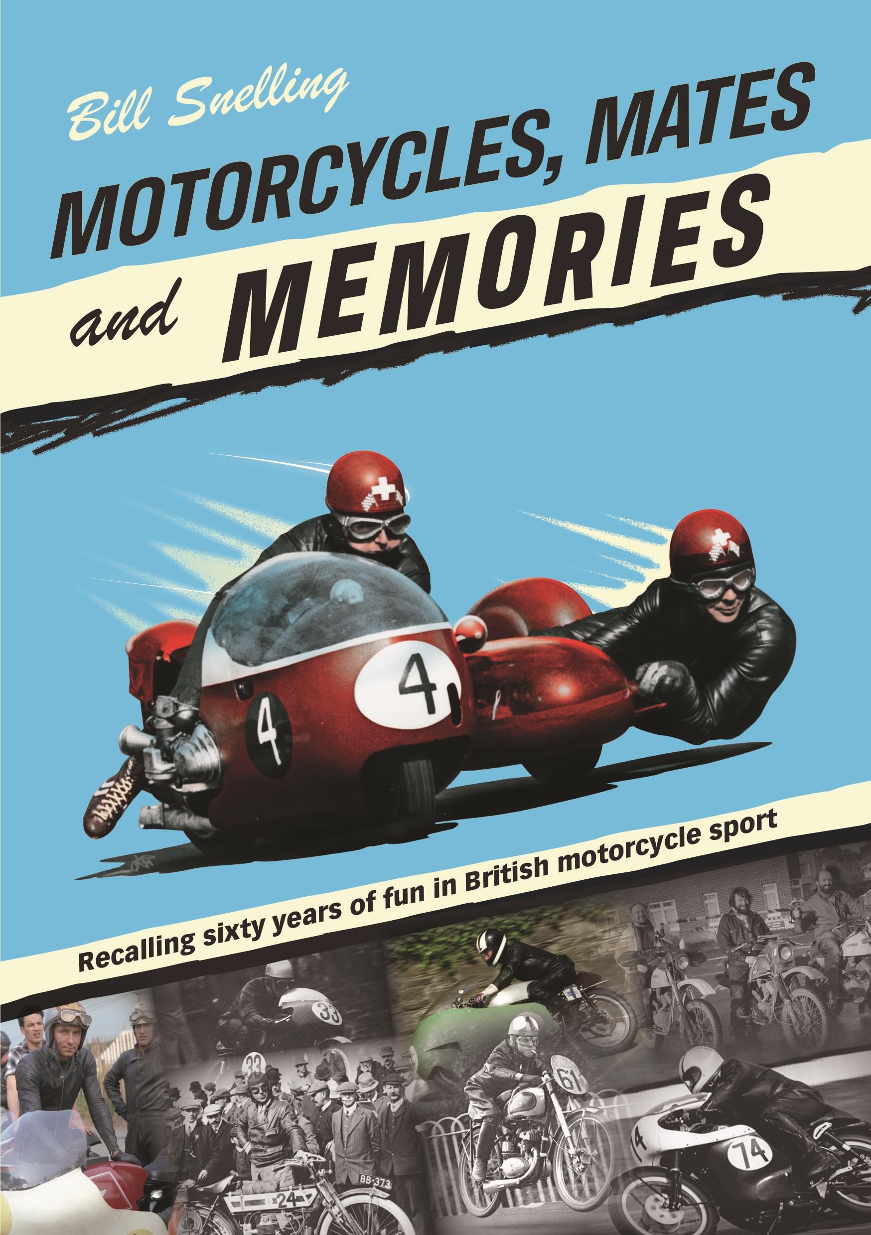 Motorcycles, Mates and Memories: Recalling sixty years of fun in ...
