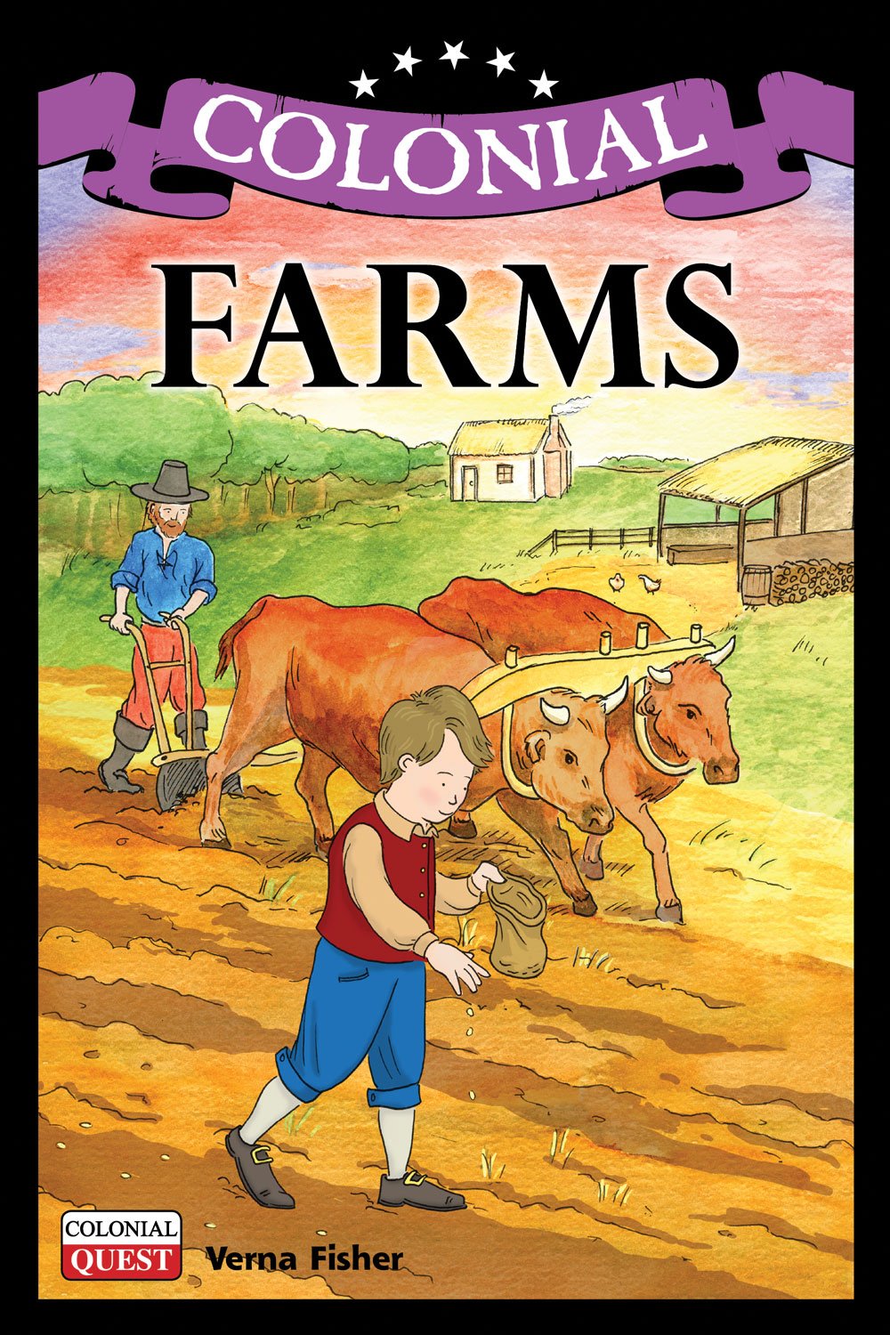 Colonial Farms (Colonial Quest): Fisher, Verna: 9781936313594: Amazon ...