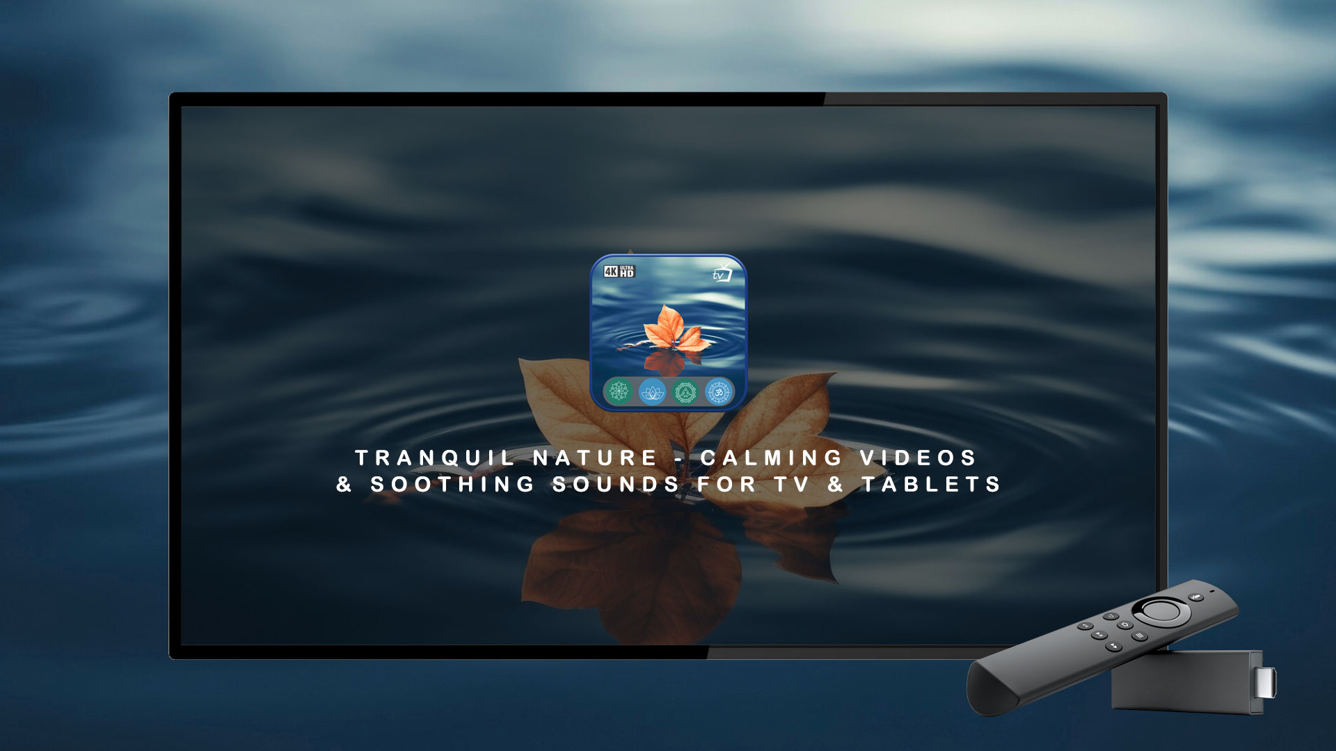 Tranquil Nature - Calming Videos & Soothing Sounds for TV & Tablets ...