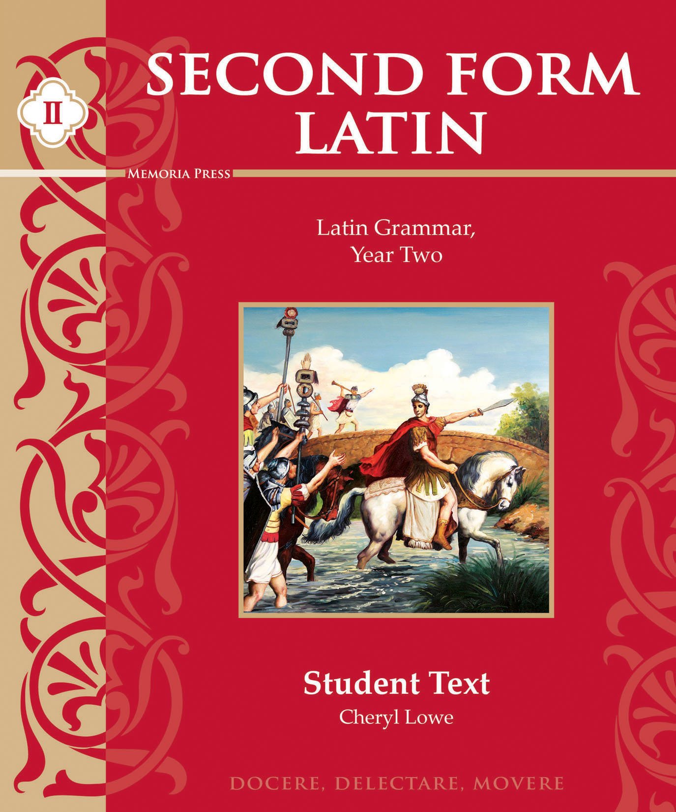 Second Form Latin, Student Text: Cheryl Lowe: 9781615380237: Amazon.com ...