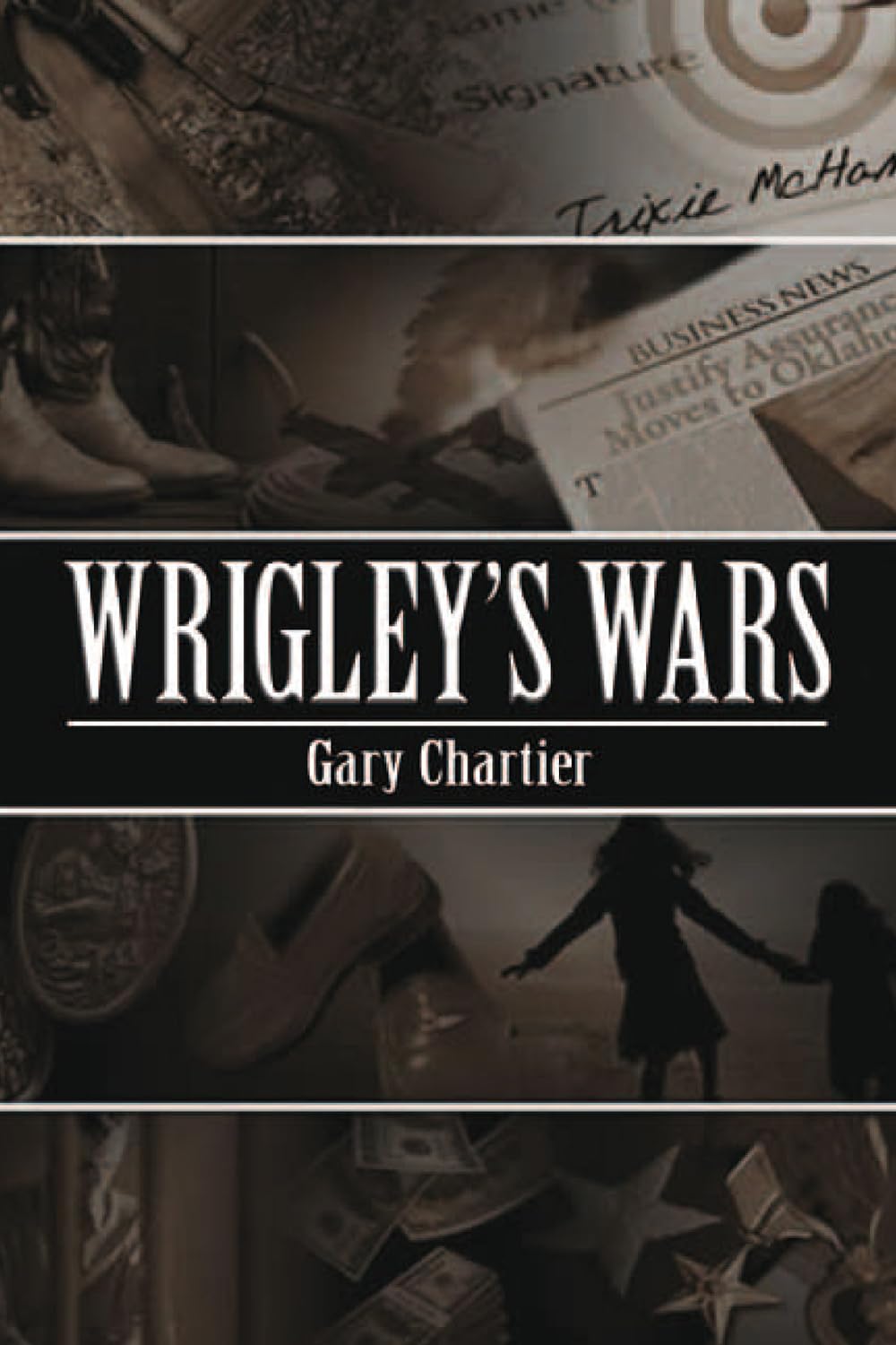 Wrigley’S Wars - Kindle edition by Chartier, Gary. Literature & Fiction ...