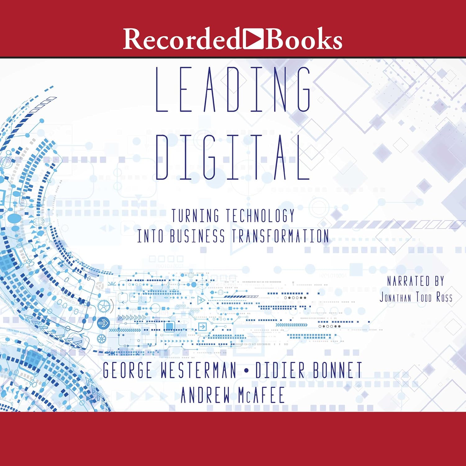 Amazon.com: Leading Digital: Turning Technology Into Business ...