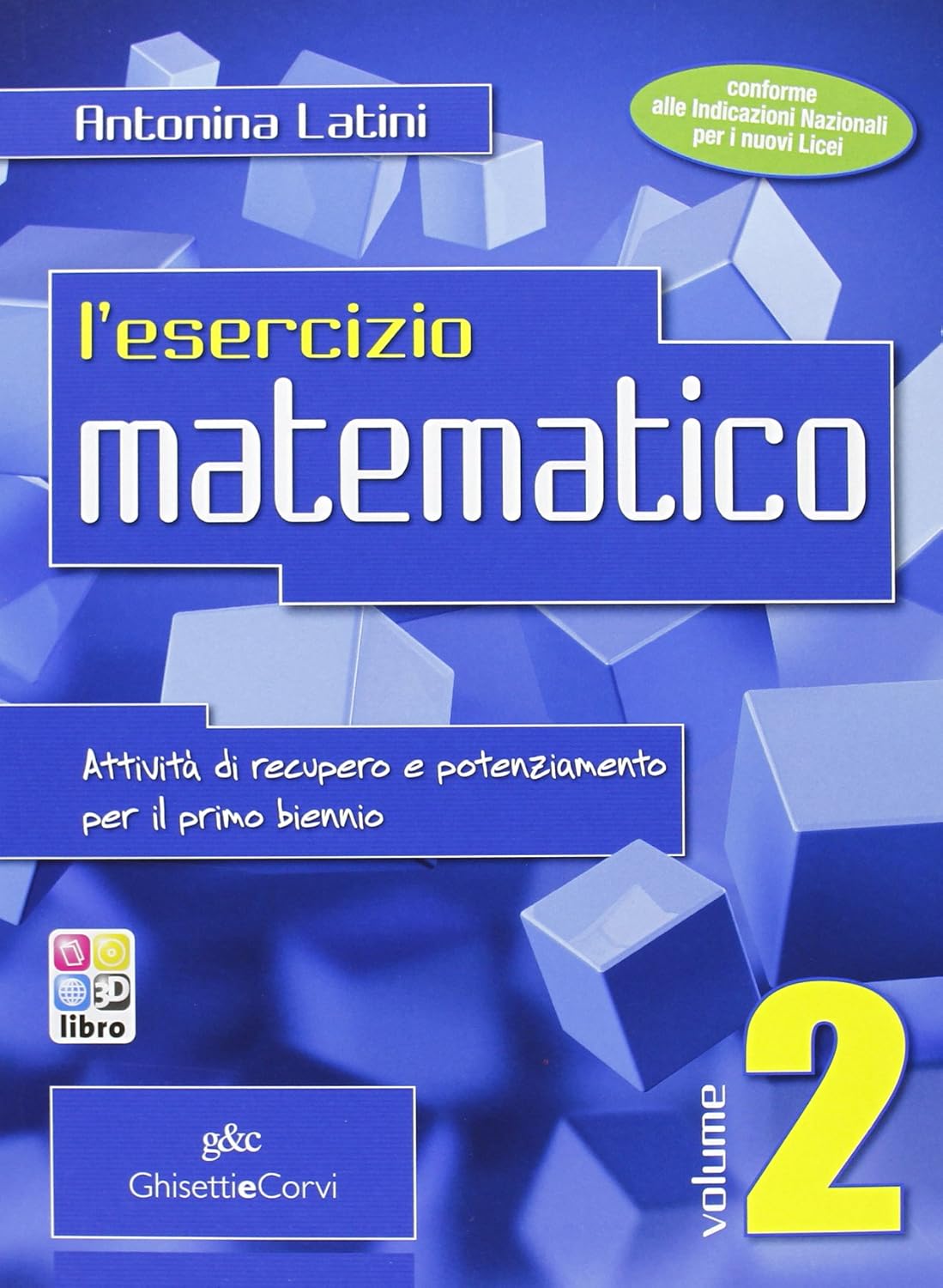 ESERCIZIO MATEMATICO. PER LE SCUOLE SUPE : LATINI: Amazon.it: Libri