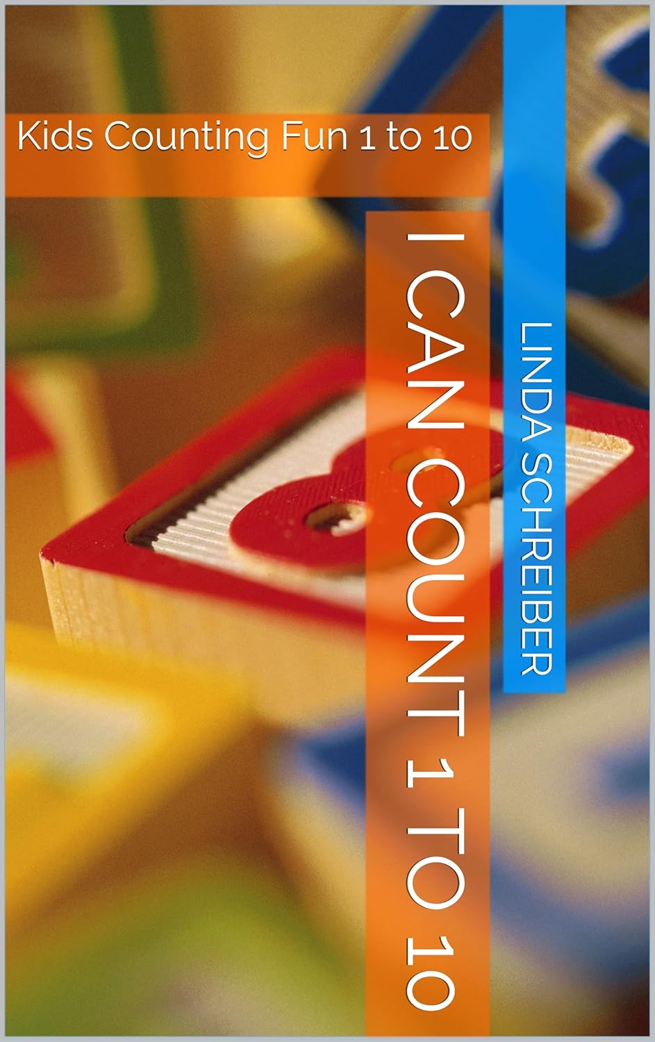 Amazon.co.jp: I can Count 1 to 10: Kids Counting Fun 1 to 10 (English ...