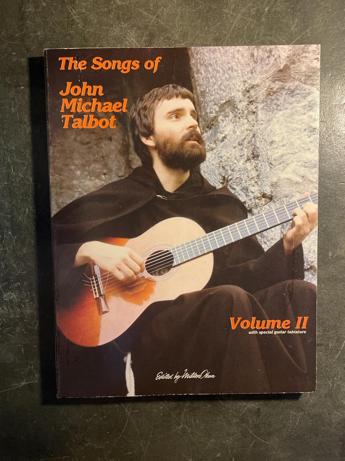 THE SONGS OF JOHN MICHAEL TALBOT (With Special Guitar Tablature, Volume ...