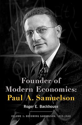 Amazon | Founder of Modern Economics: Paul A. Samuelson: Volume 1 ...