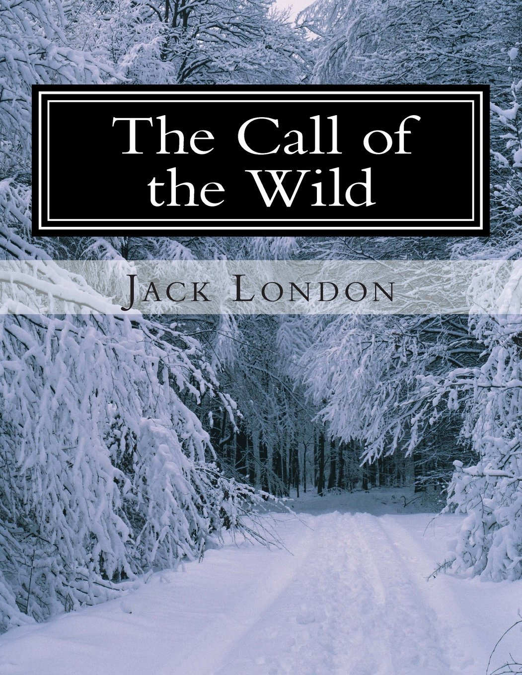 Amazon.com: The Call of the Wild: 9781493663439: London, Jack: Books