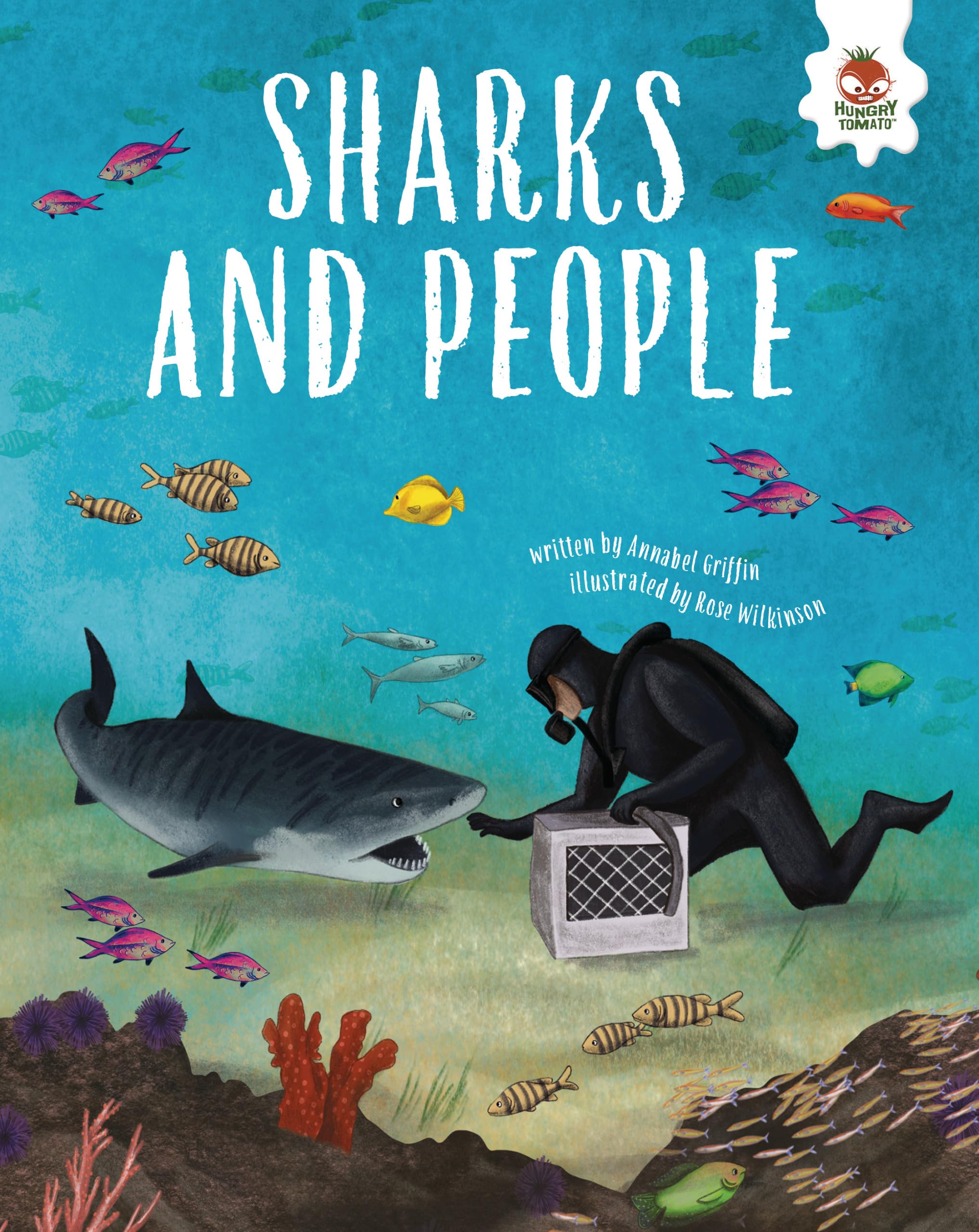 Sharks and People (Shark Safari): Griffin, Annabel, Wilkinson, Rose ...