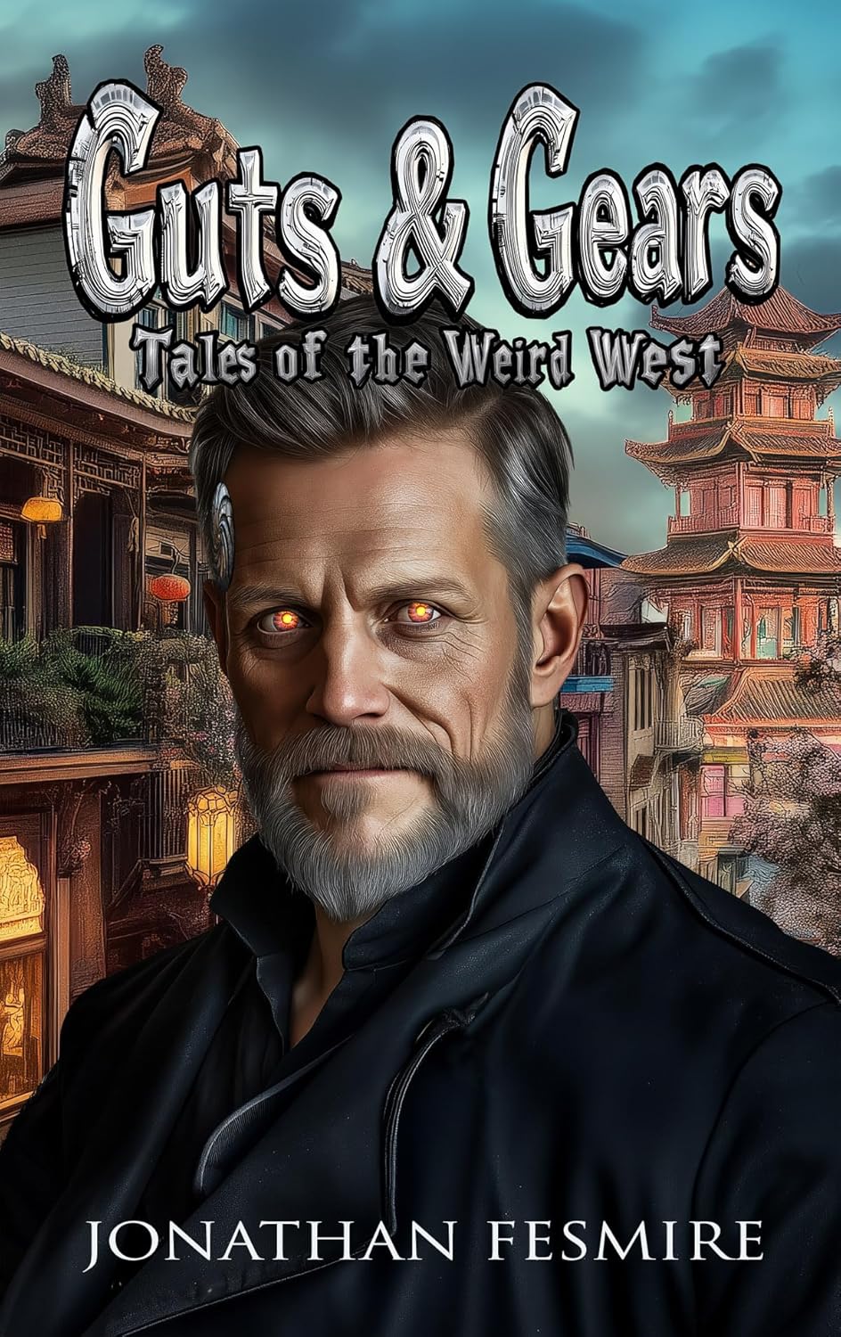 Guts and Gears: Tales of the Weird West - Kindle edition by Fesmire ...