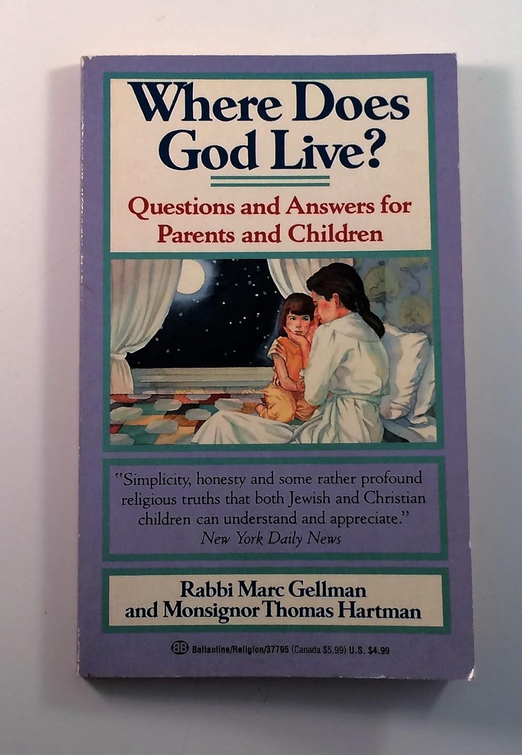 Where Does God Live?: Gellman, Rabbi Marc: 9780345377951: Amazon.com: Books