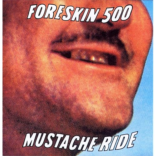 Mustache Ride by Foreskin 500 on Amazon Music - Amazon.co.uk