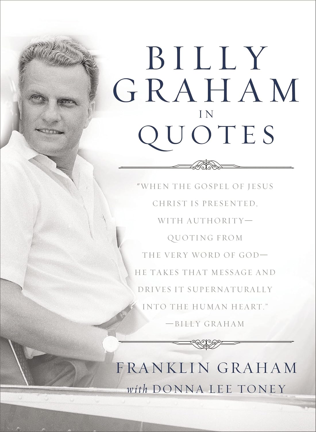 Amazon.com: Billy graham in quotes: 9780849946493: Thomas Nelson ...