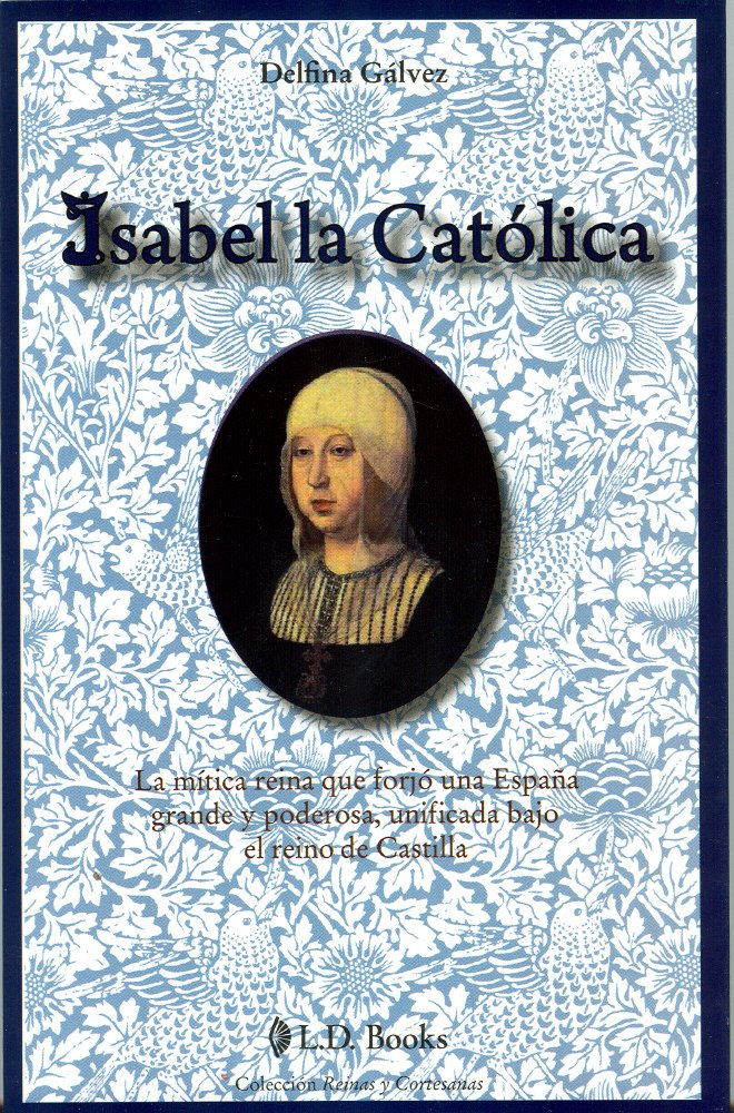 Amazon.com: Isabel la Catolica / Isabella the Catholic: La mitica reina ...