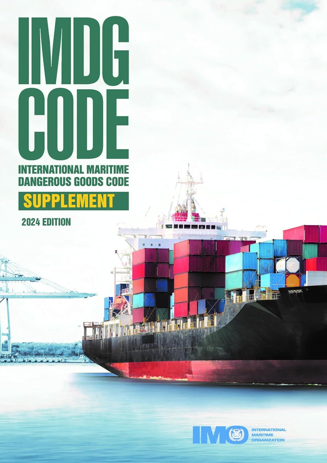 IMDG Code Supplement, 2024 Edition: IMO: 9789280117981: Amazon.com: Books
