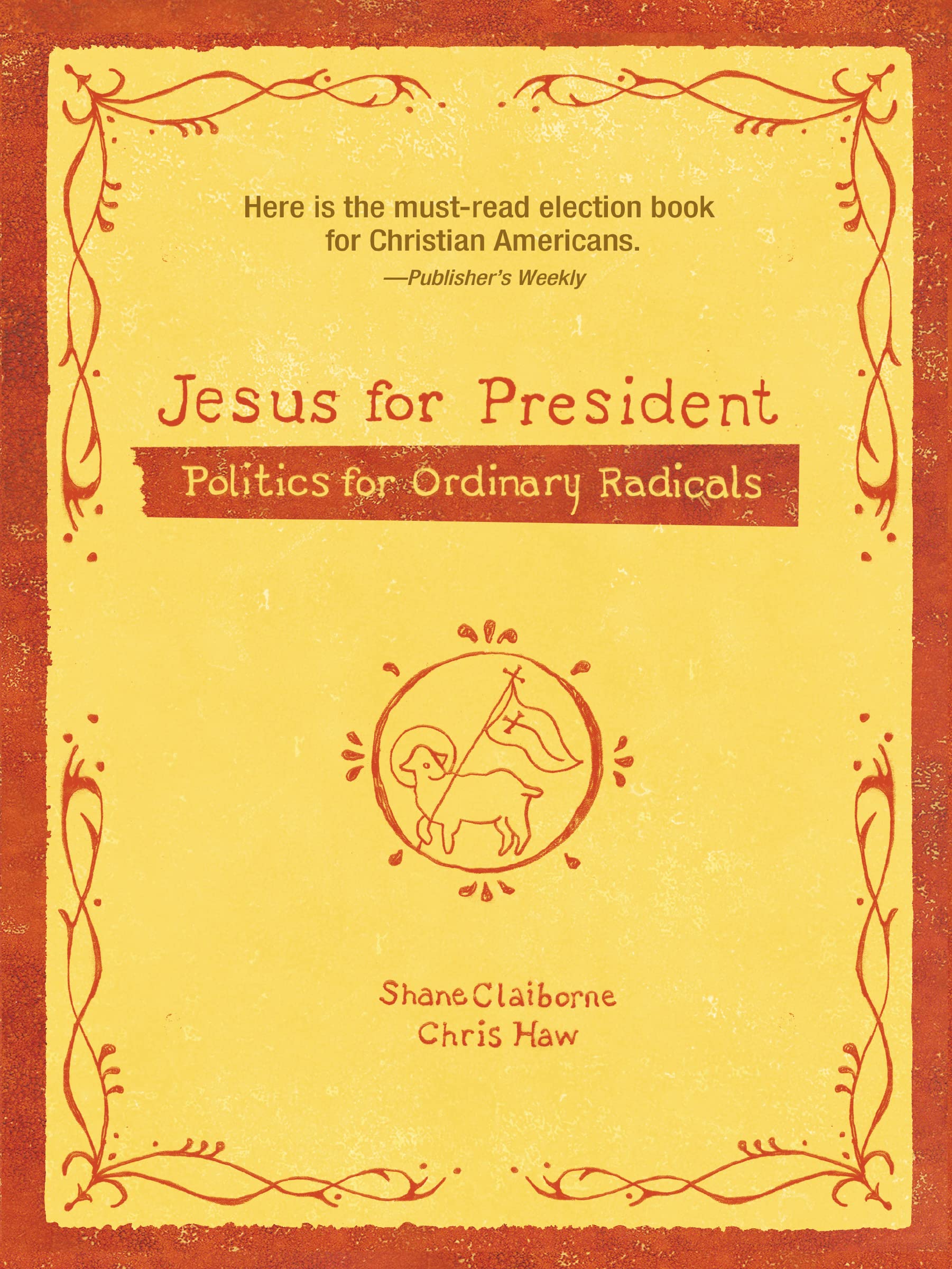 Amazon | Jesus for President: Politics for Ordinary Radicals ...